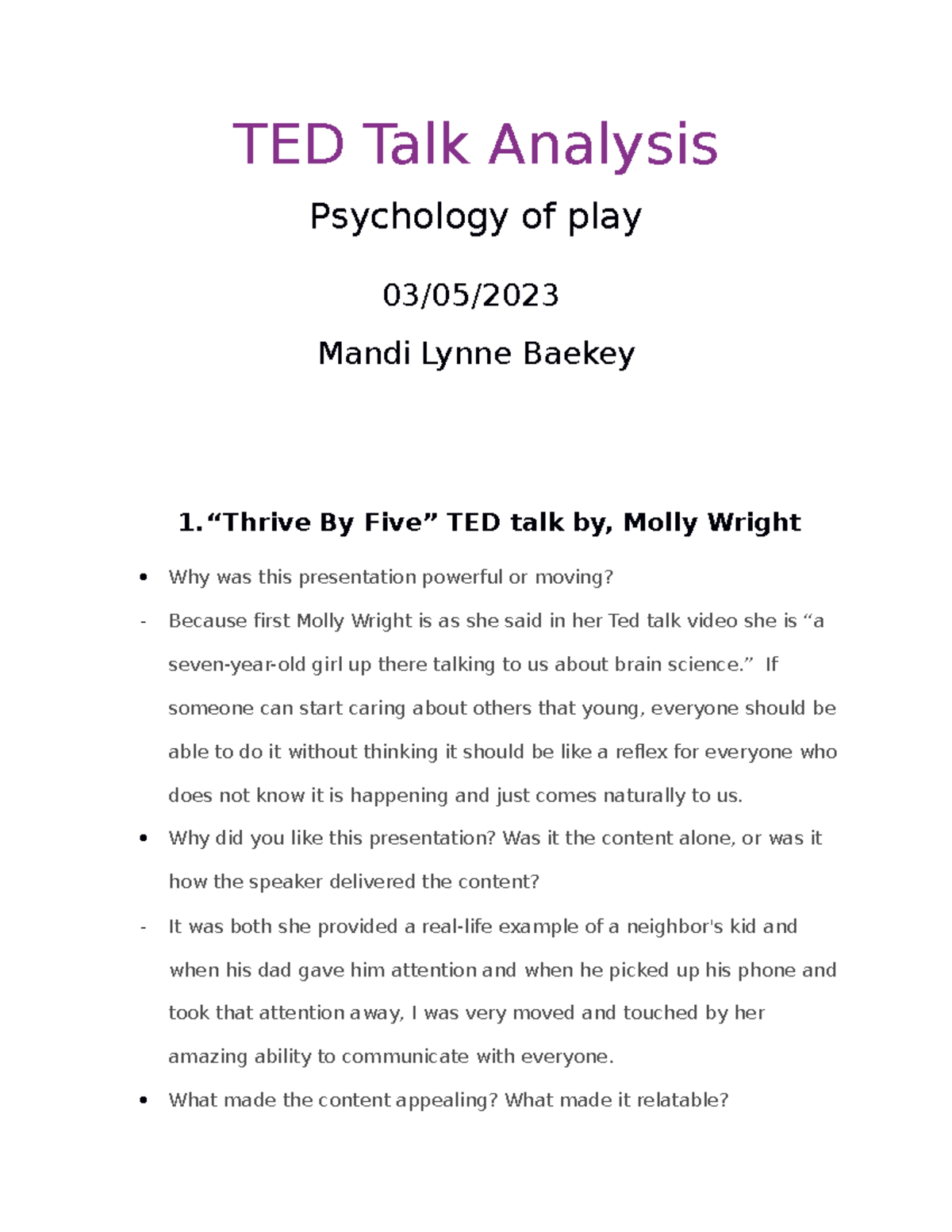 TEDtalkanalysis - TED Talk Analysis Psychology of play 03/05/ Mandi ...