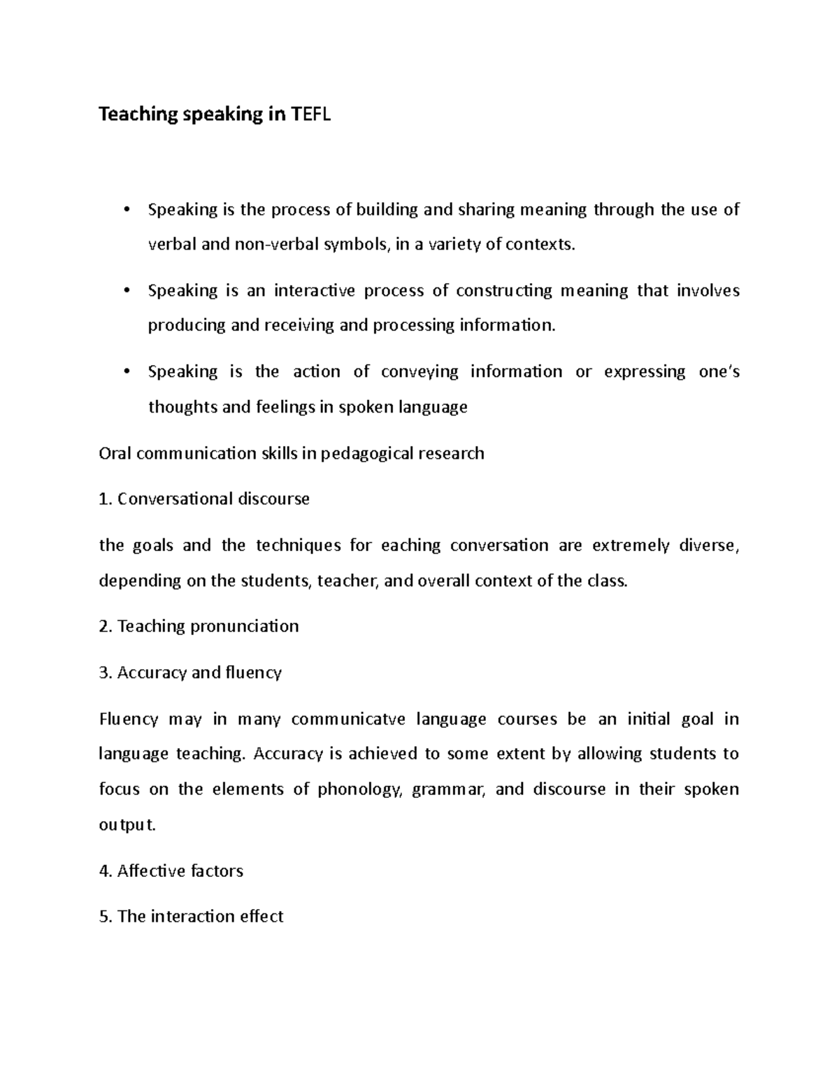 Teaching speaking in TEFL - Teaching speaking in TEFL Speaking is the ...