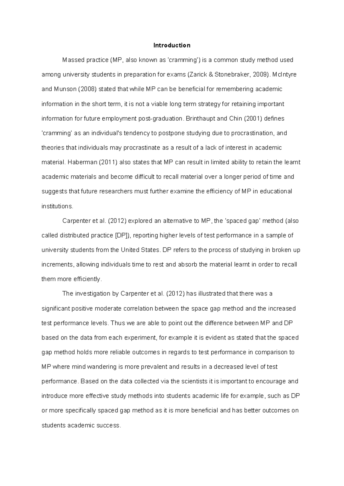 Lab Report Assignment - Introduction Massed practice (MP, also known as ...