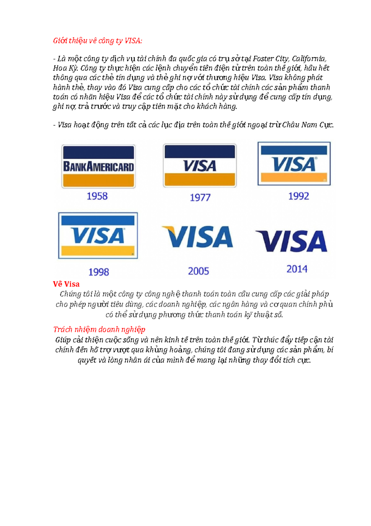 VISA - Công ty VISA - Gi i thi u vềề công ty VISA: ớ ệ - Là m ộ t công ...