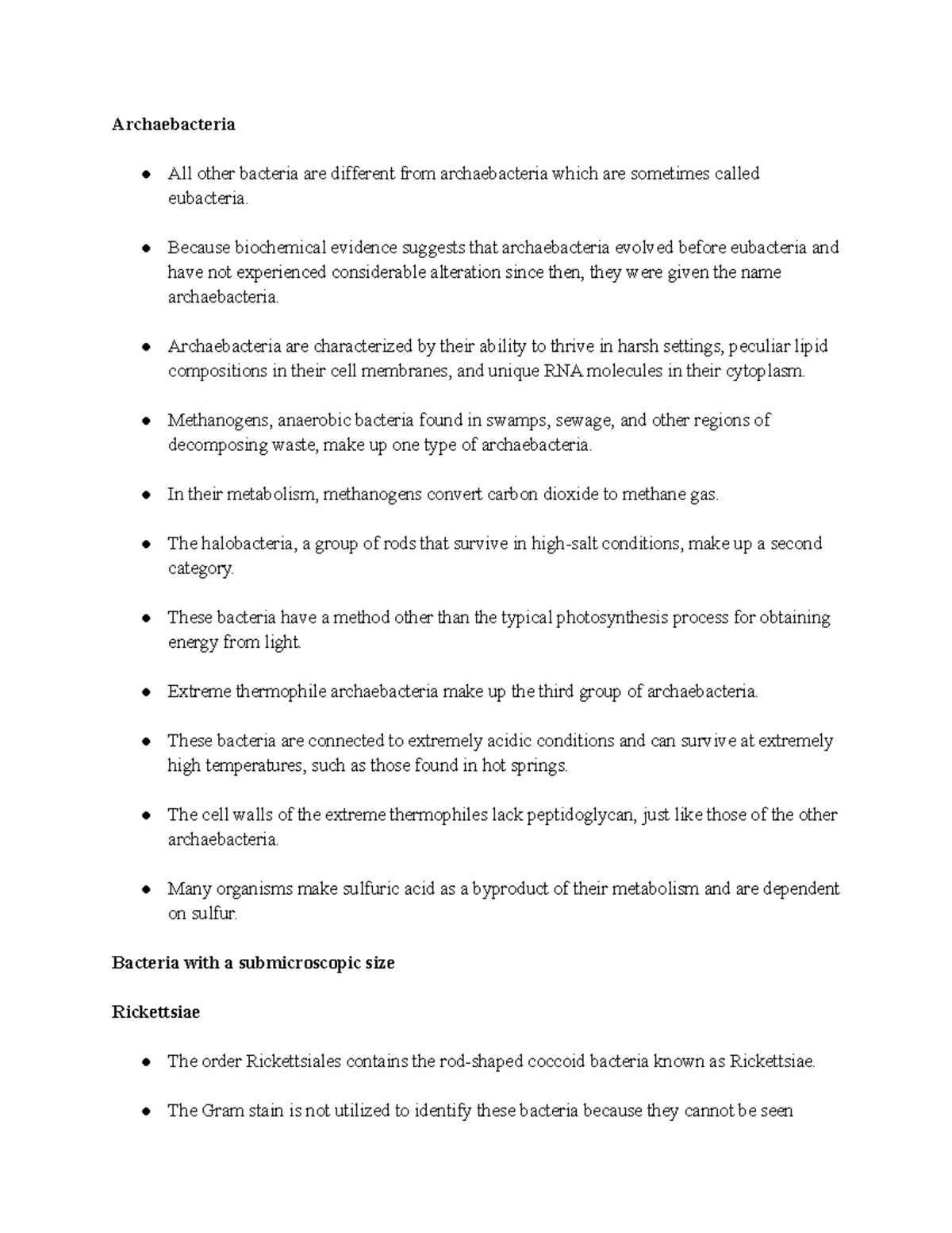 Archaebacteria - Because biochemical evidence suggests that ...