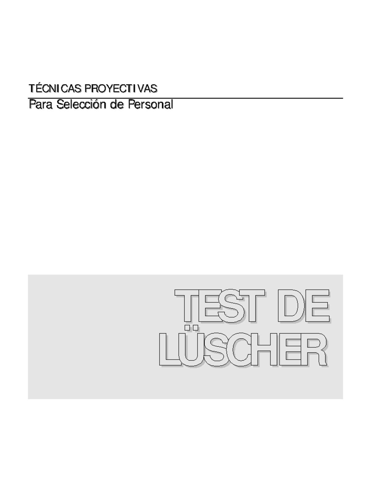 Manual TEST DE Luscher - las tecnicas proyectivas son de gran apoyo al ...