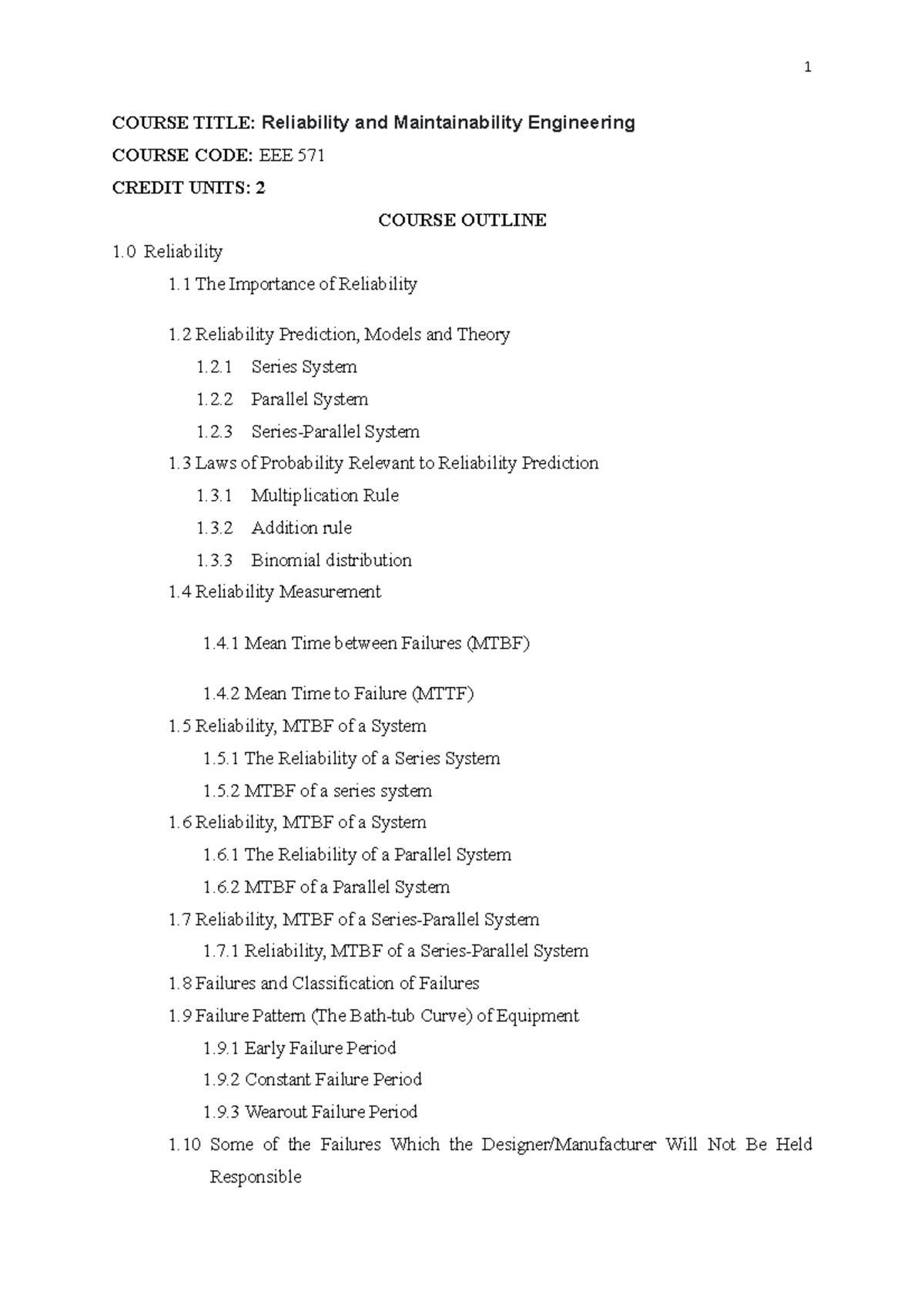Reliability and Maintainability Engineering - 2 Series System 1.2 ...