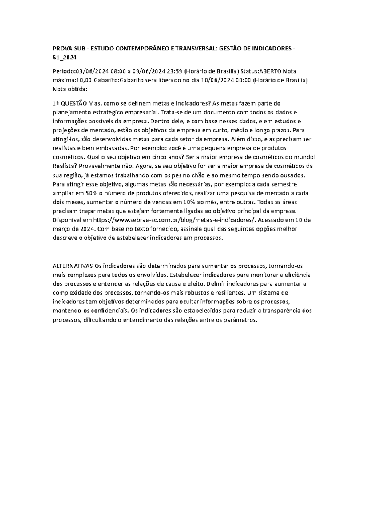 Prova SUB Estudo Contemporâneo E Transversal Gestão DE Indicadores 51 2024 - PROVA SUB - ESTUDO ...