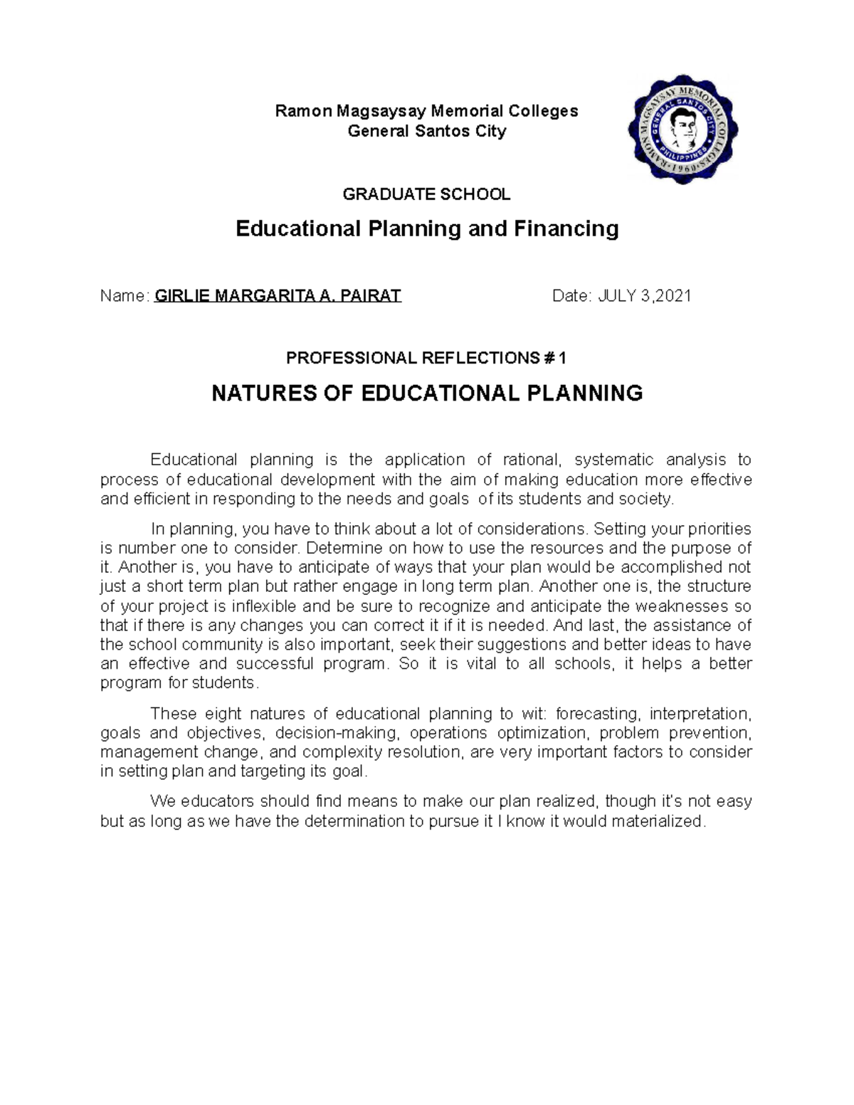 EDUC. Planning- Reflection #1 - Ramon Magsaysay Memorial Colleges General Santos City GRADUATE ...