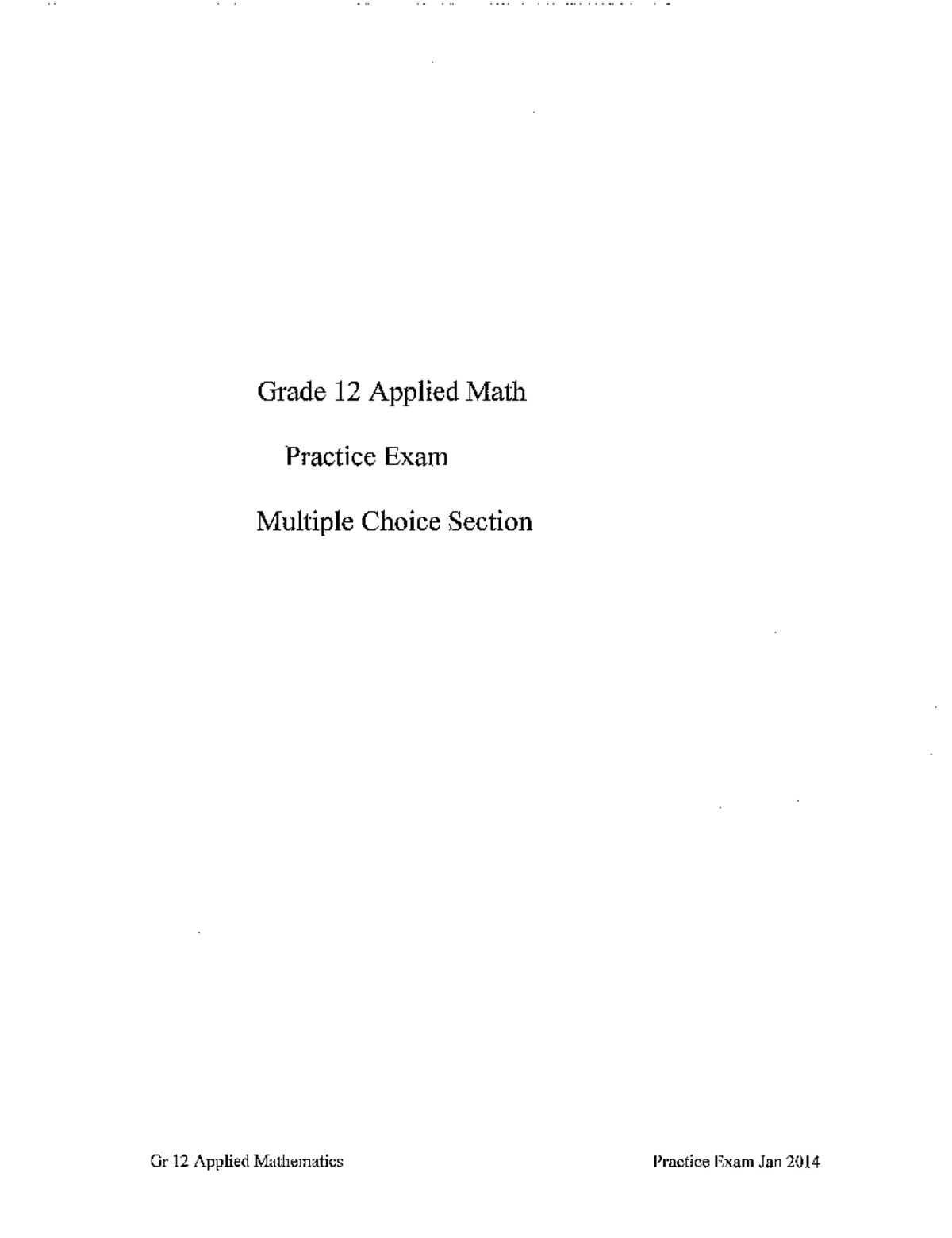 Mc answers - math - Grade 12 Applied Math Practice Exam Multiple Choice ...
