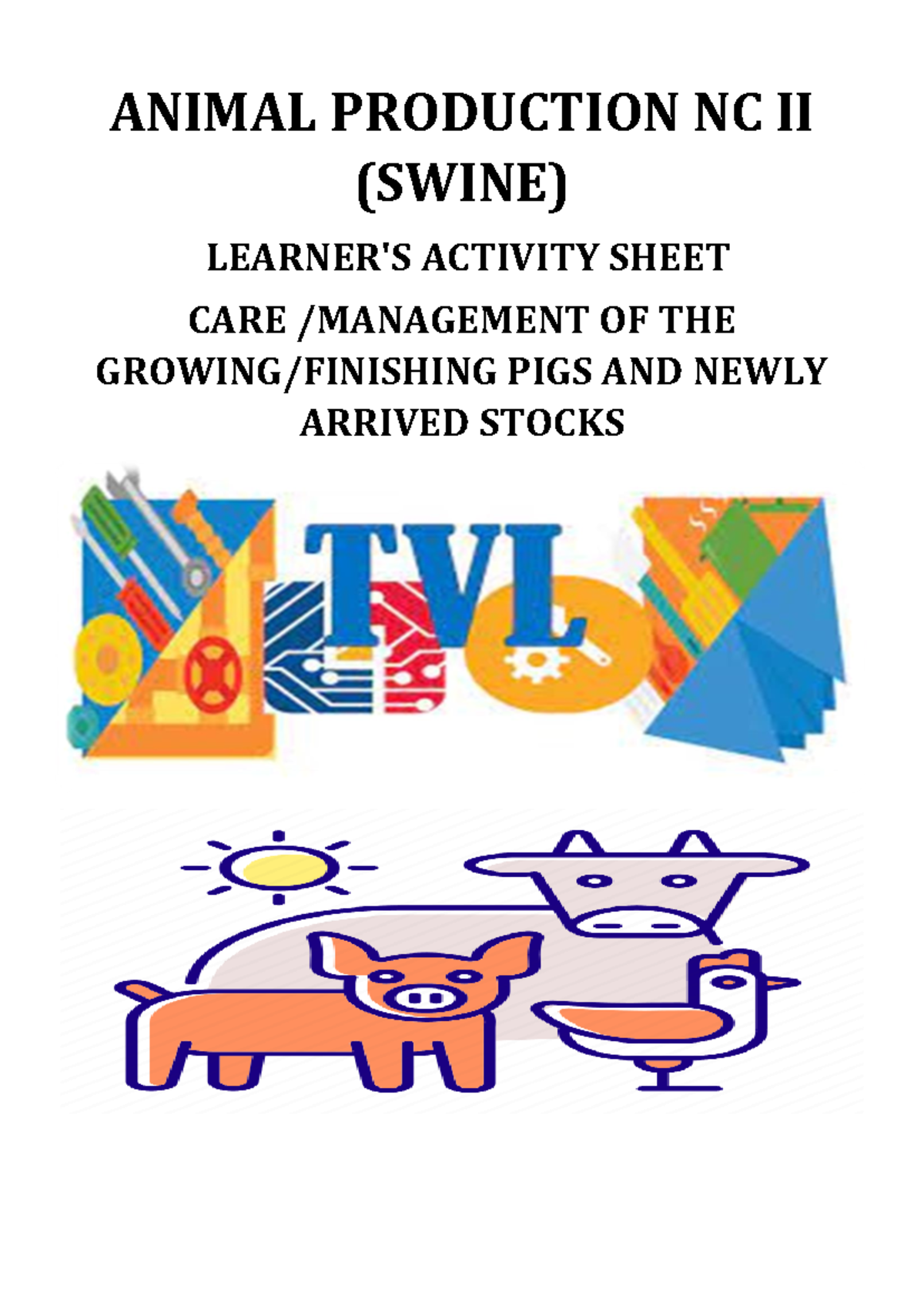 Animal Production NC II 4th Q LAS 1 - ANIMAL PRODUCTION NC II (SWINE ...