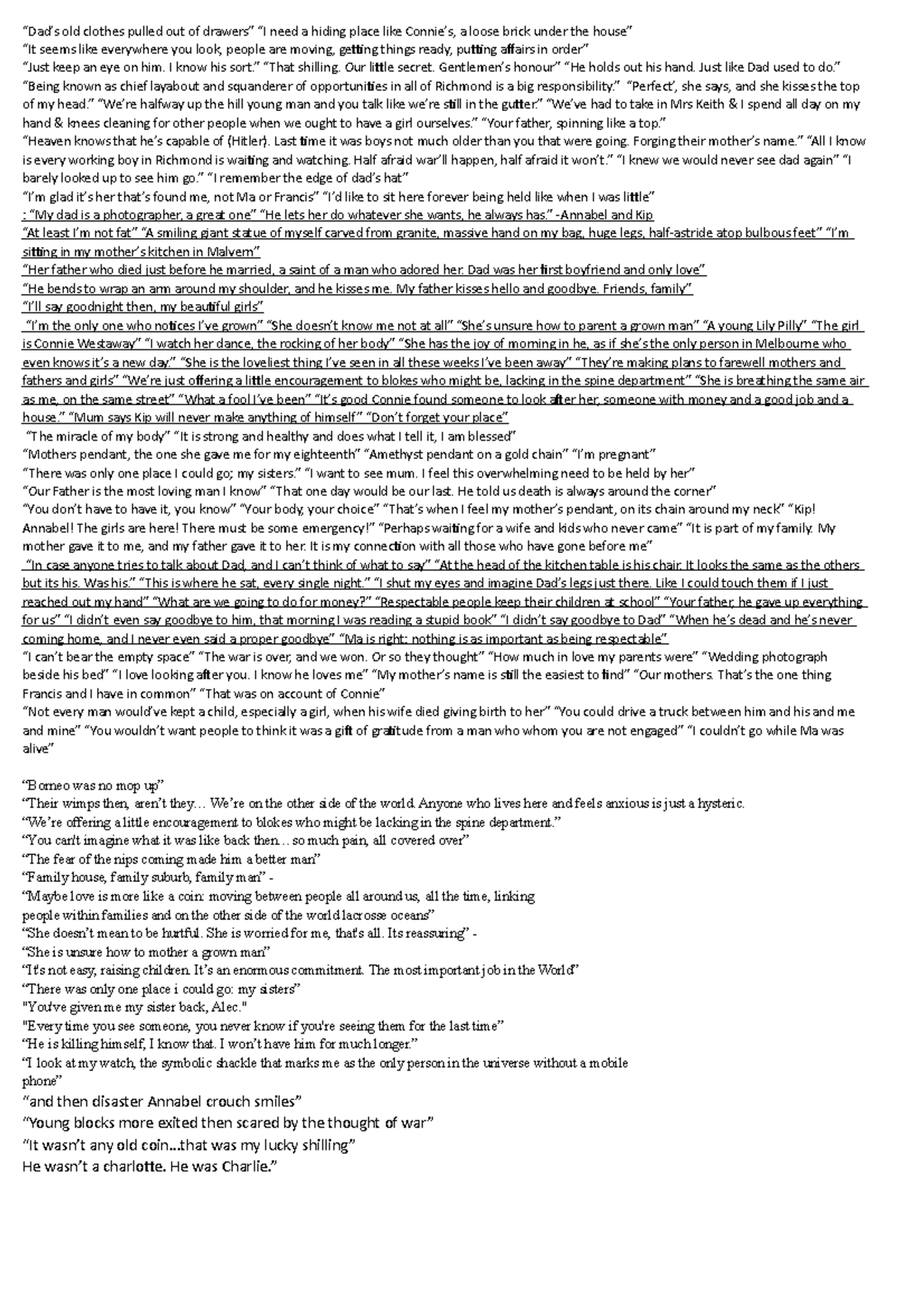 Nine days quotes - “Dad’s old clothes pulled out of drawers” “I need a ...