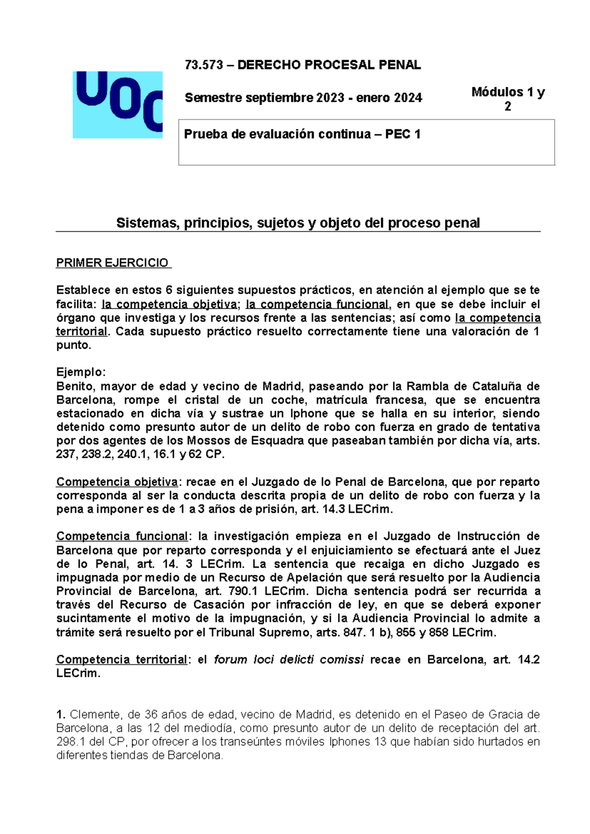 73573 PEC1-4 PROC - pec 1 derecho procesal penal resuelta - 73 – DERECHO PROCESAL PENAL Semestre ...