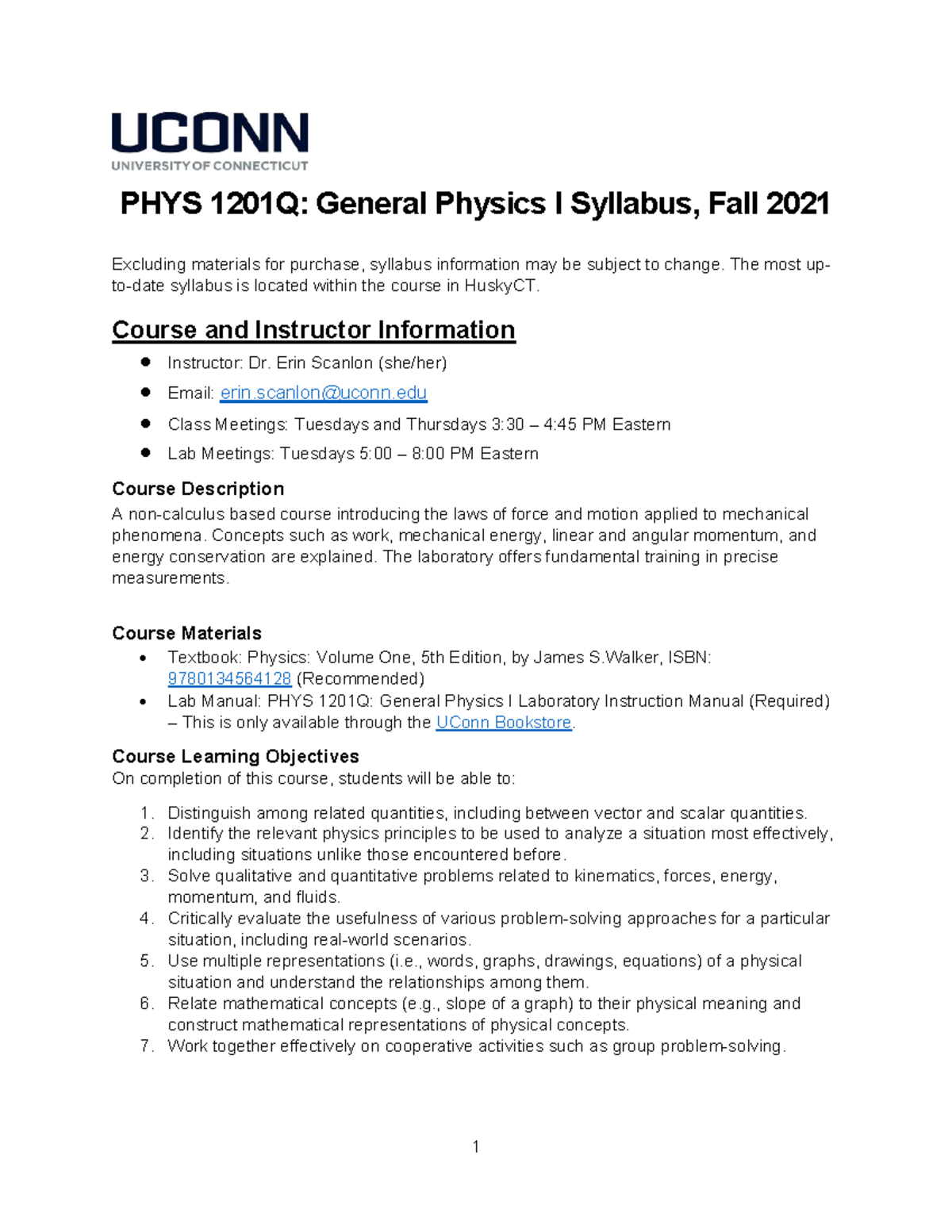 49 Physics 1201Syllabus Fa 21 - PHYS 1 201 Q: General Physics I ...