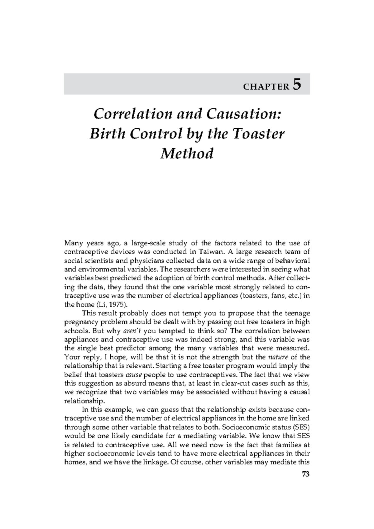 Stanovich (2018 ) capitulo 5 - 73 Many years ago, a large-scale study ...