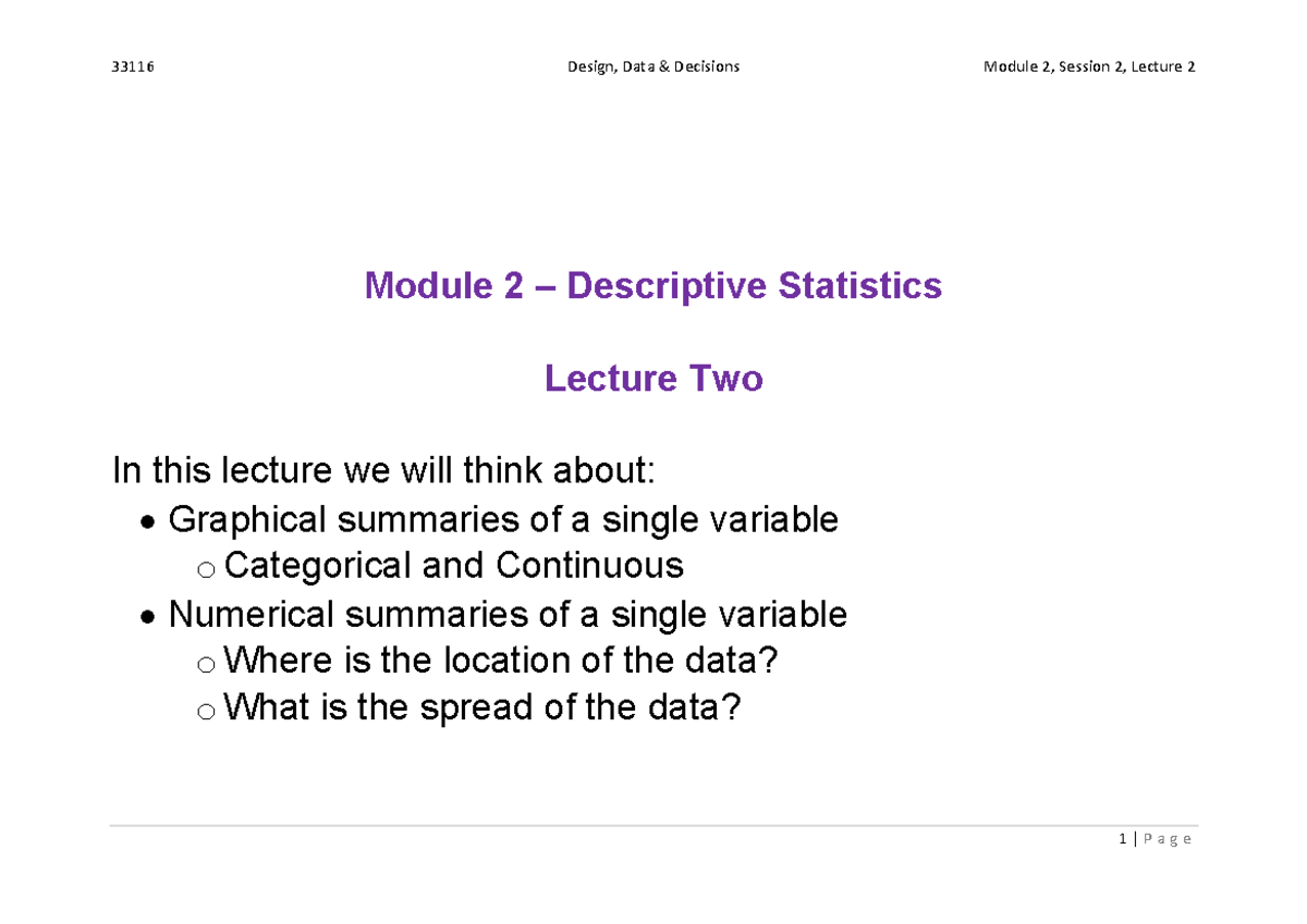 Lecture 2 - Module 2 – Descriptive Statistics Lecture Two In this ...