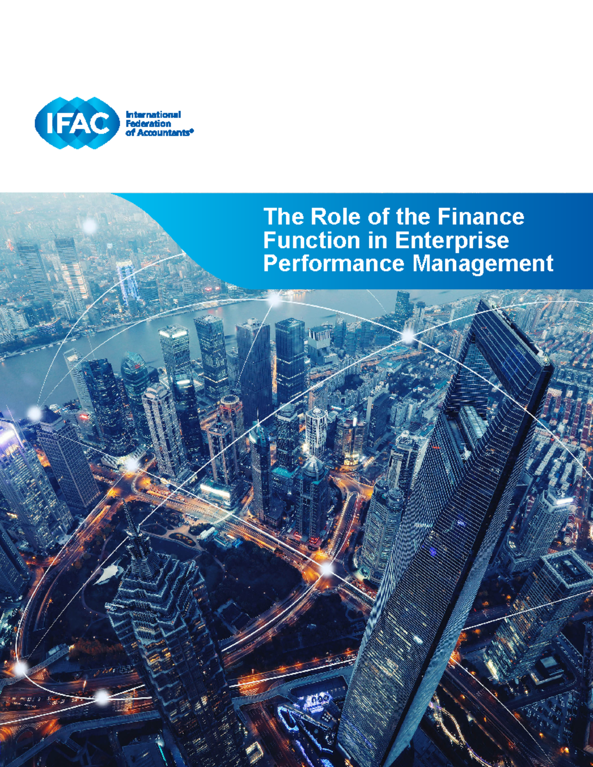 Role of the Finance Function Enterprise Performance Management - The ...