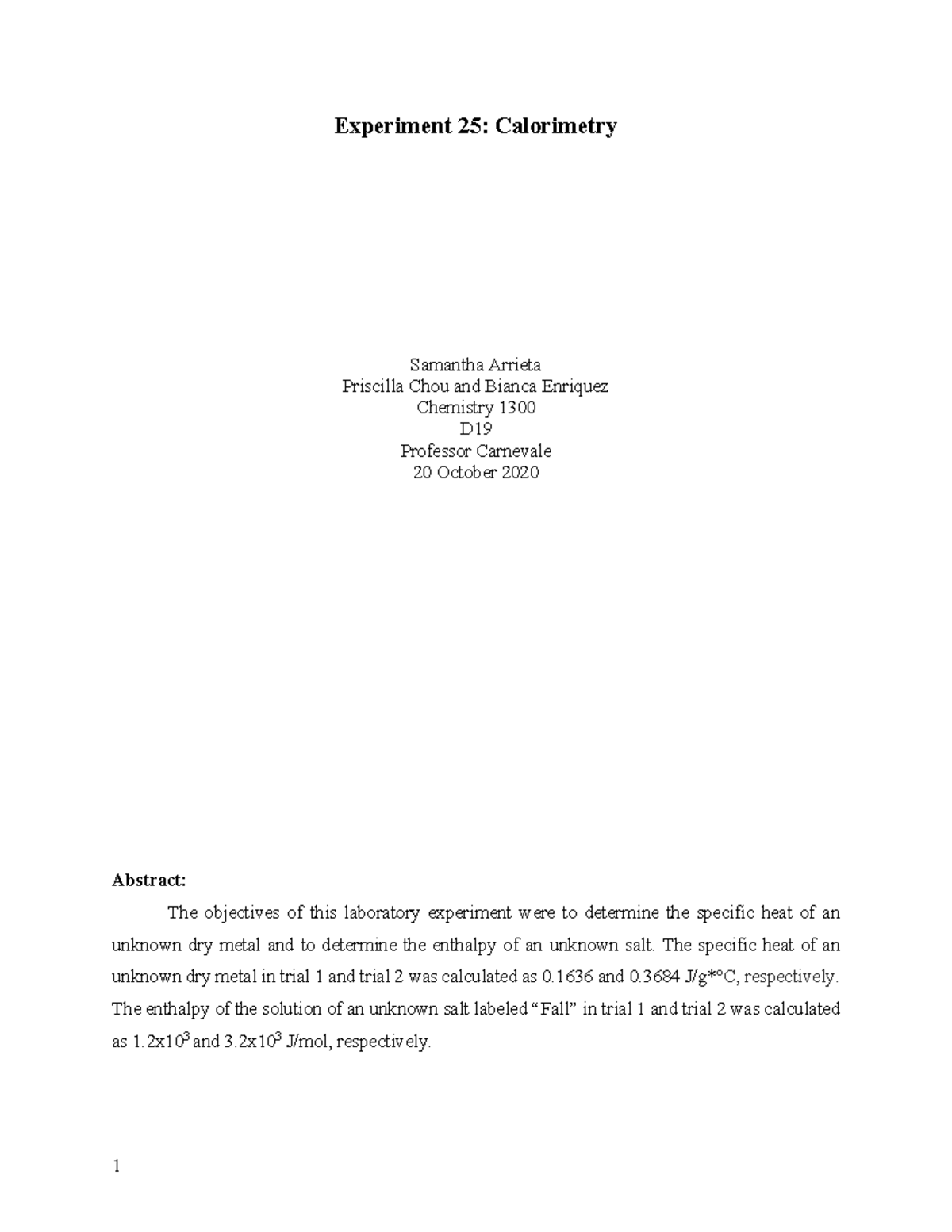 Experiment 25 - NSU CHEM 1300 Lab Report - Experiment 25: Calorimetry Samantha Arrieta Priscilla ...