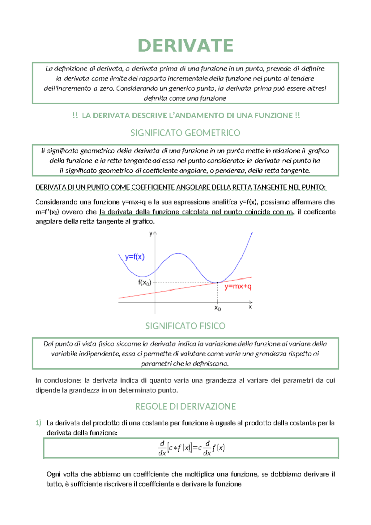 Derivate - DERIVATE La definizione di derivata, o derivata prima di una ...