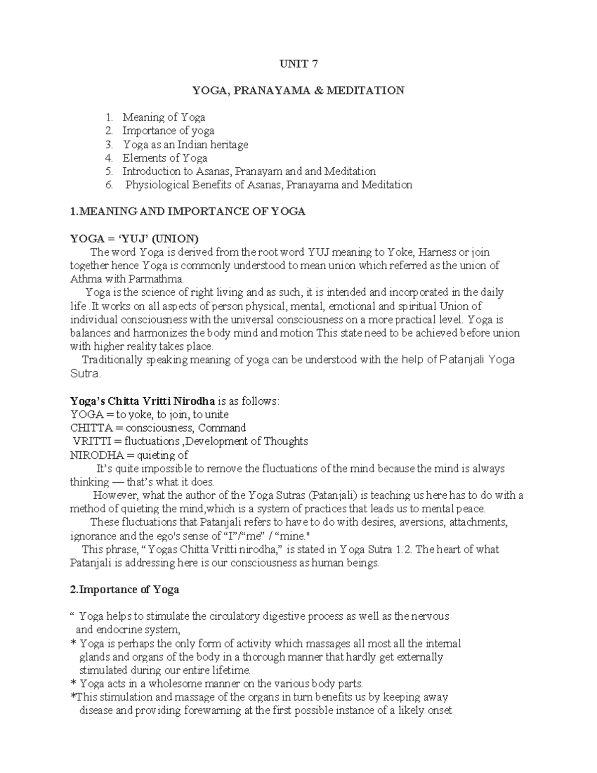 Unit -5 Yoga Notes - UNIT 7 YOGA, PRANAYAMA & MEDITATION 1. Meaning of ...