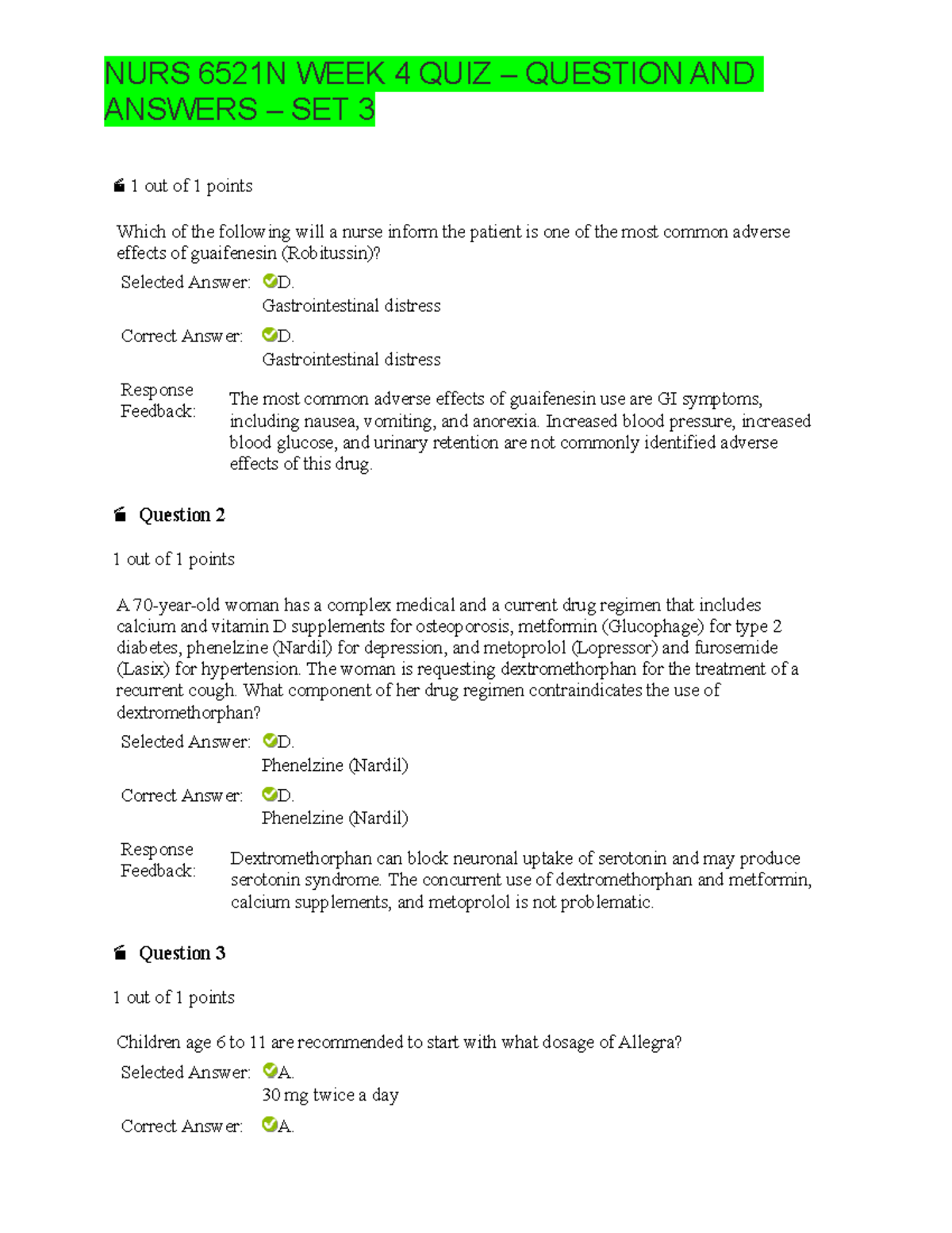 Quiz week 4 - Quiz week 4 - ANSWERS – SET 3 1 out of 1 points Which of ...