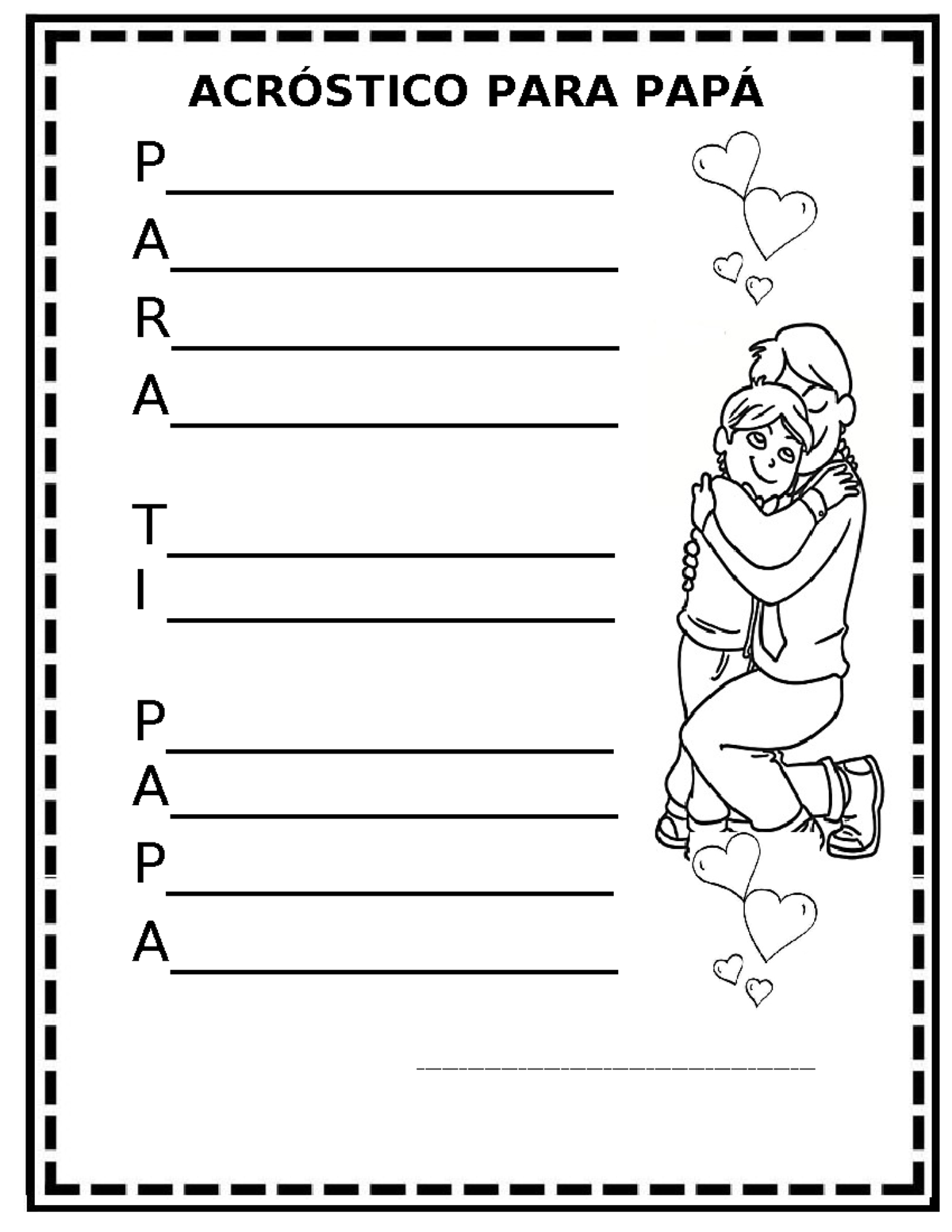 Acróstico PARA PAPÁ - Lenguaje Y Comunicación - ACRÓSTICO PARA PAPÁ P A ...