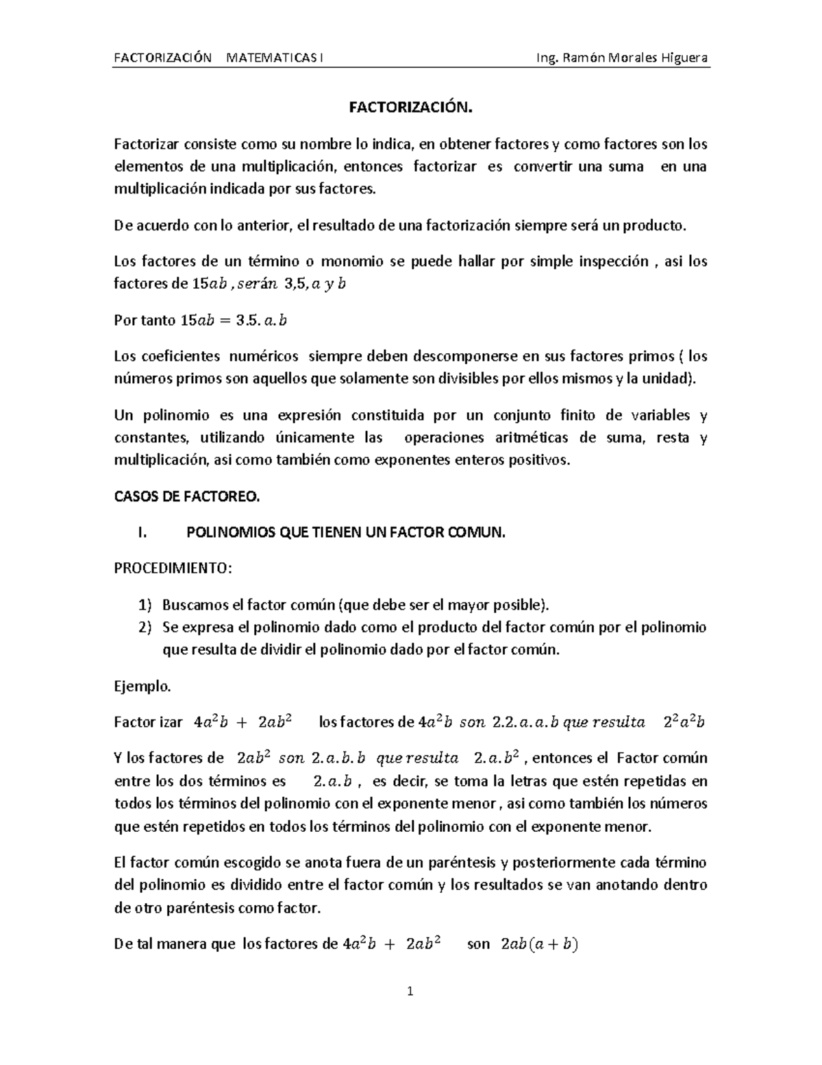 Factorización - Ejercicios de factorizacion resueltos, de forma sencilla. - FACTORIZACI”N. - Studocu