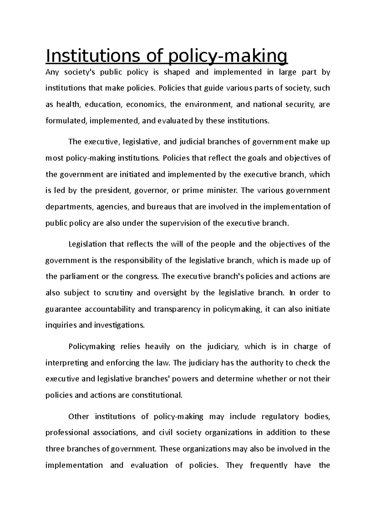 Institutions of policy - Institutions of policy-making Any society's ...