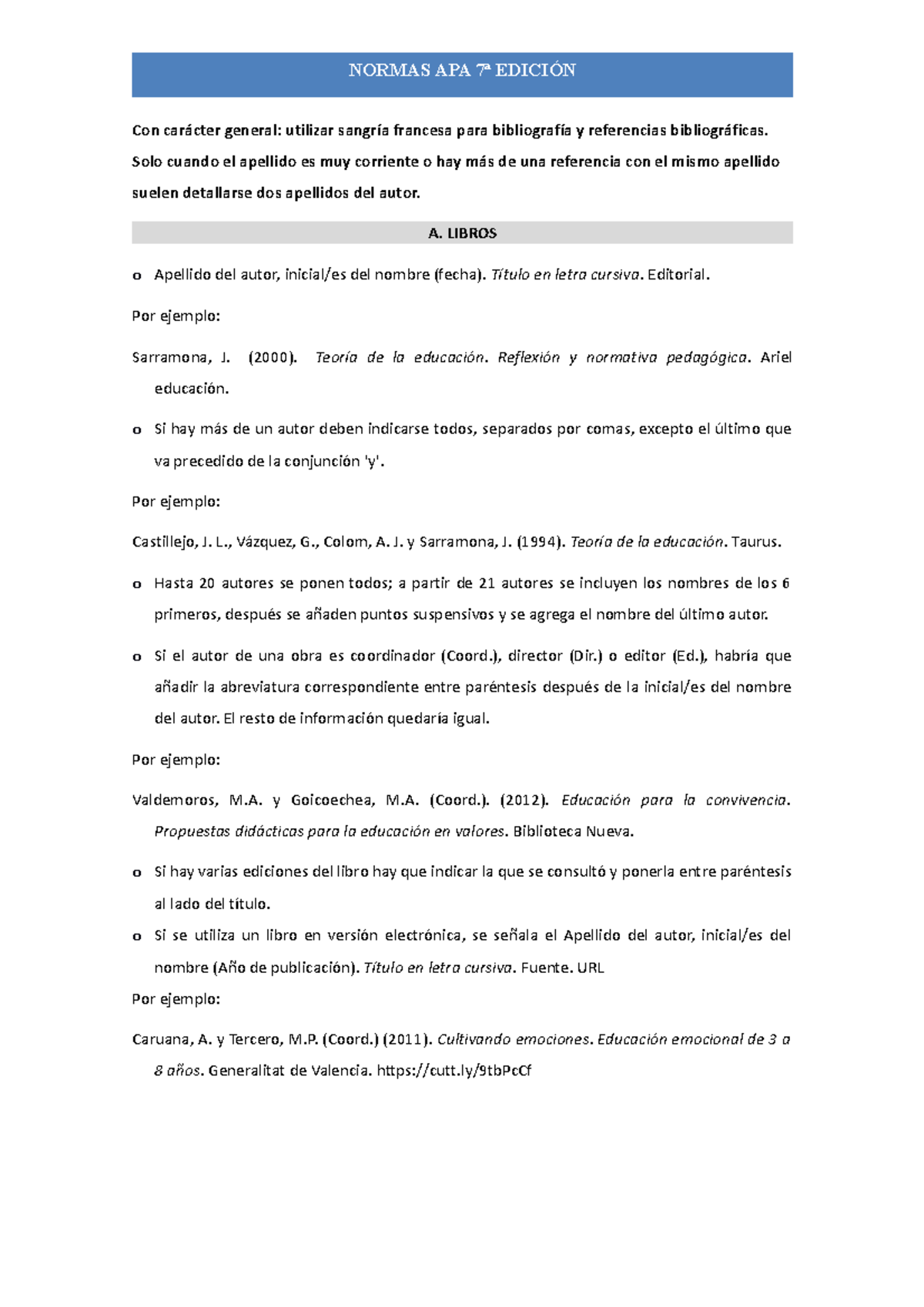 Normas APA. Guía básica 7ª Edición - Con carácter general: utilizar ...
