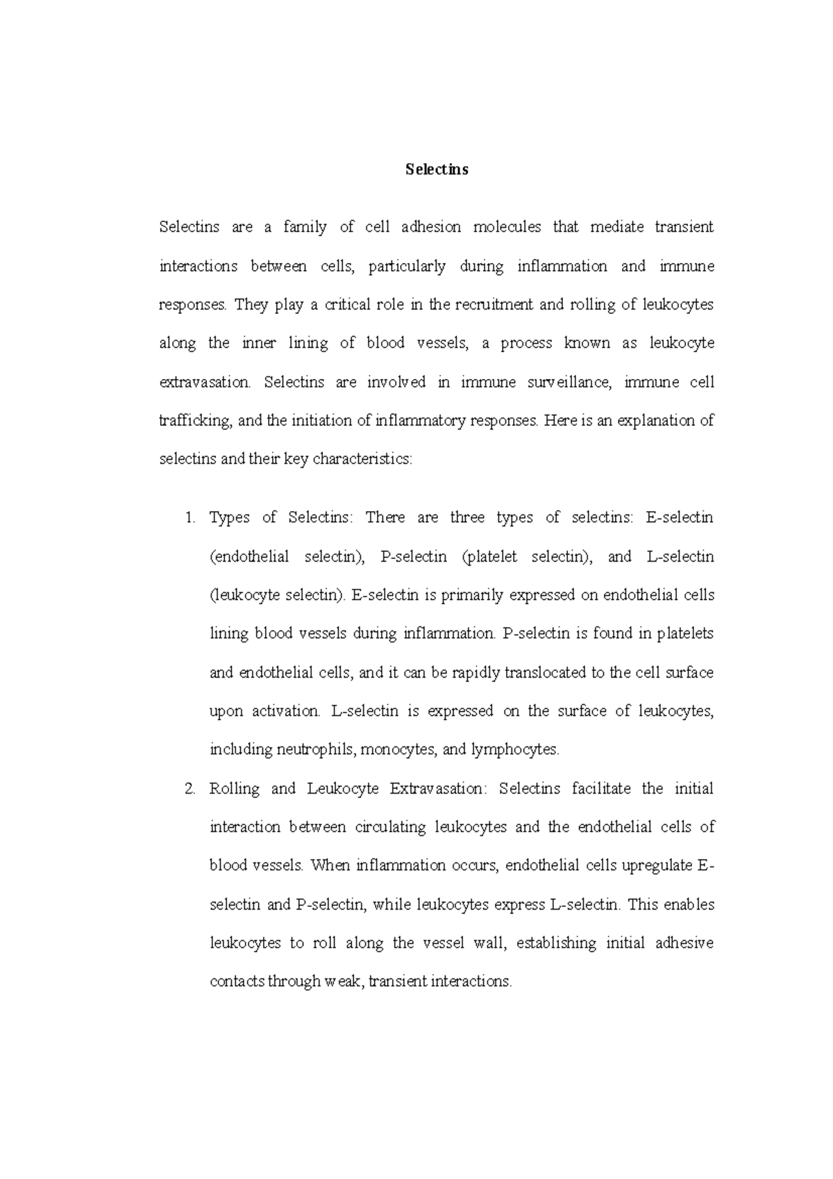 Selectins - Selectins Selectins are a family of cell adhesion molecules ...
