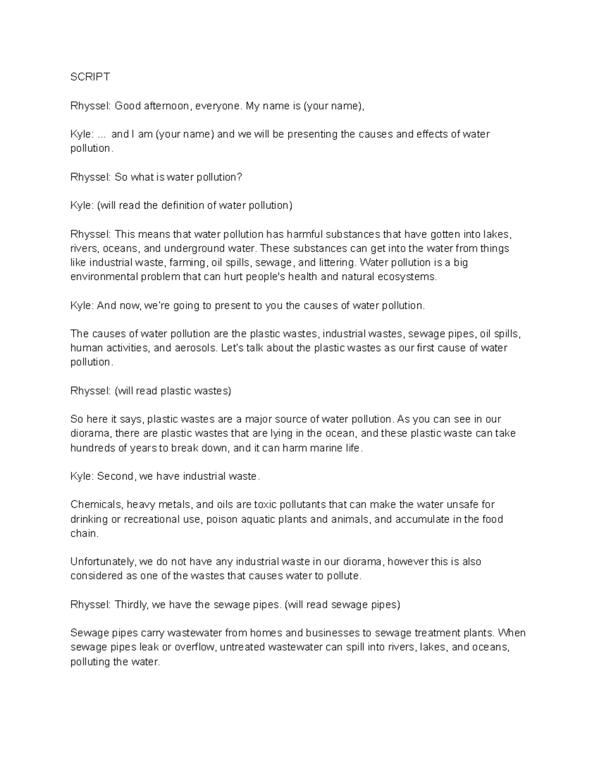 Group 1 water pollution - SCRIPT Rhyssel: Good afternoon, everyone. My ...