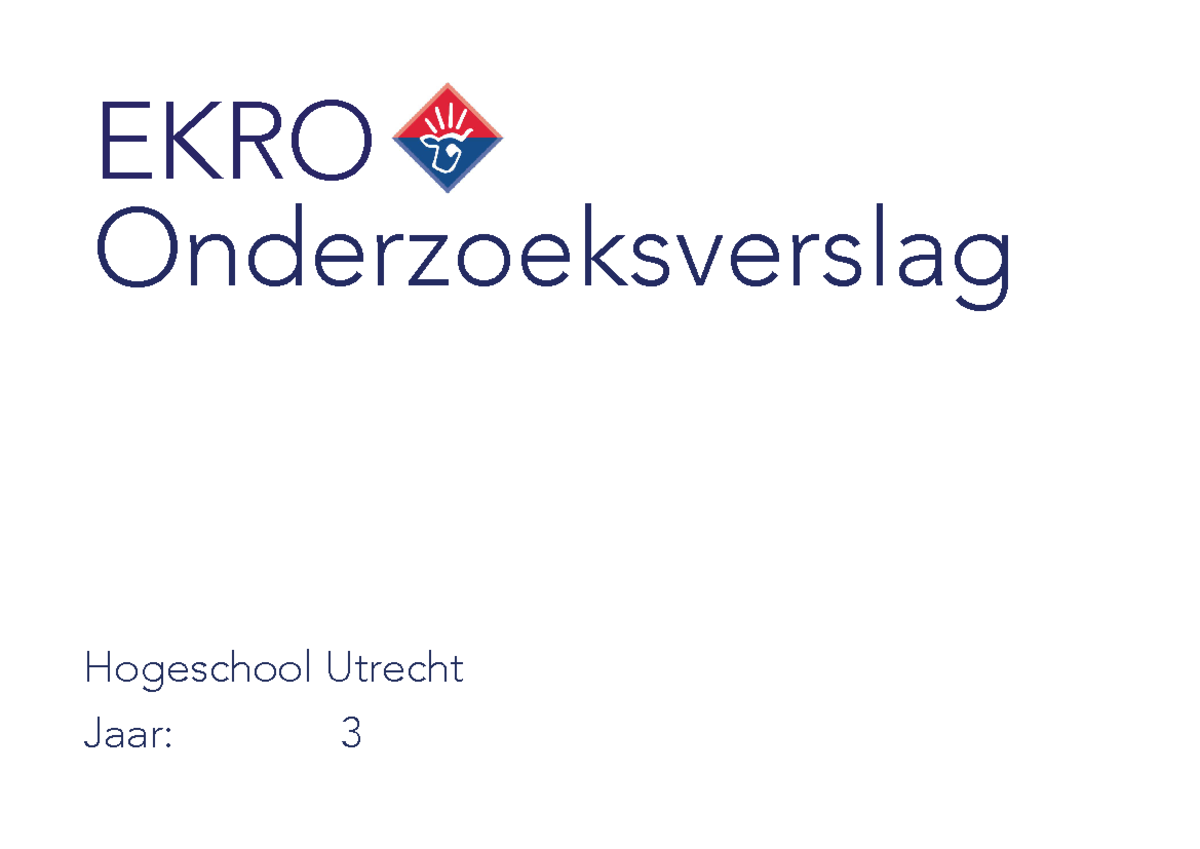 Onderzoek Ekro milieu - Cijfer: 6,5 - EKRO Onderzoeksverslag Hogeschool ...