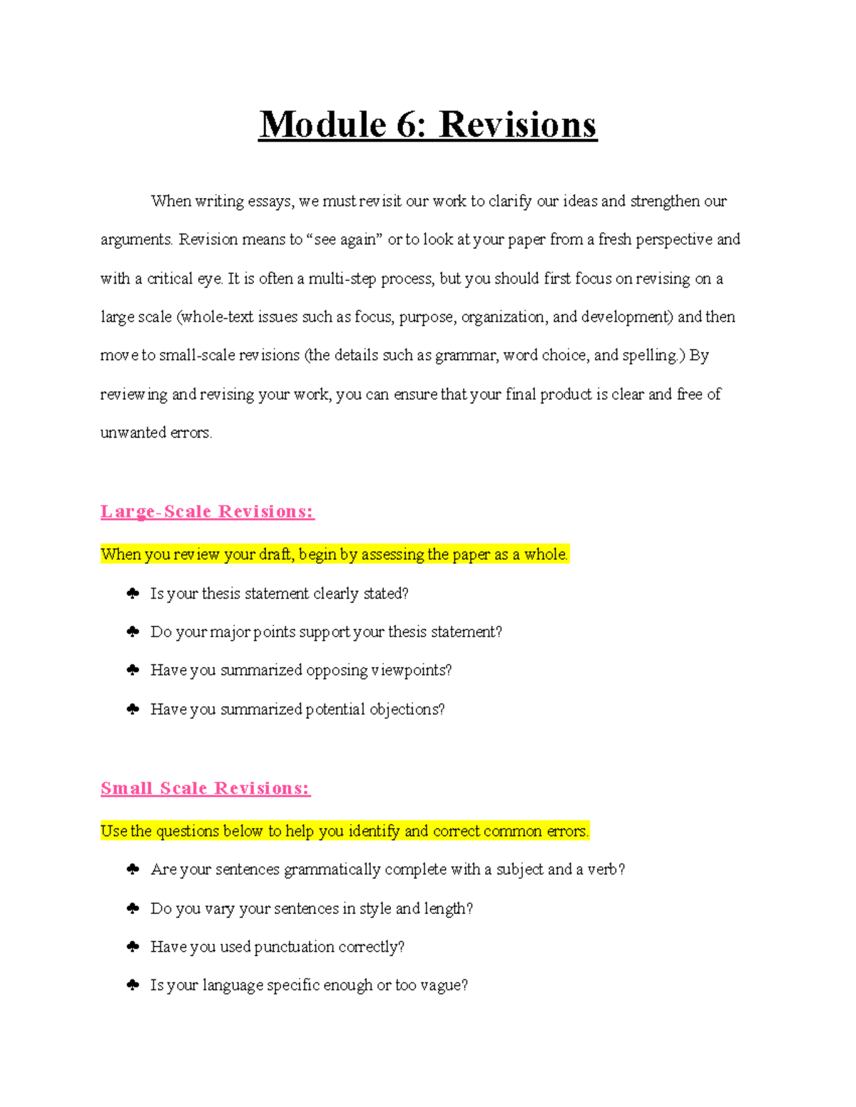 Module 6 Notes - Revisions - Module 6: Revisions When writing essays ...