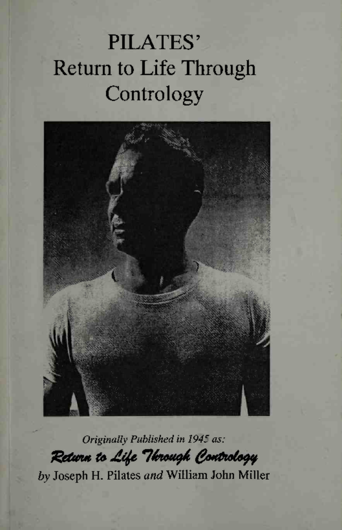 Joseph Pilates, Judd Robbins, Lin Van Heuit-Robbins - Pilates’ Return ...