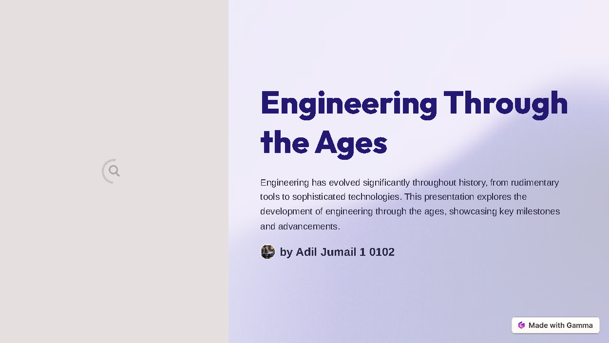 Engineering Through the Ages - Engineering Through the Ages Engineering ...