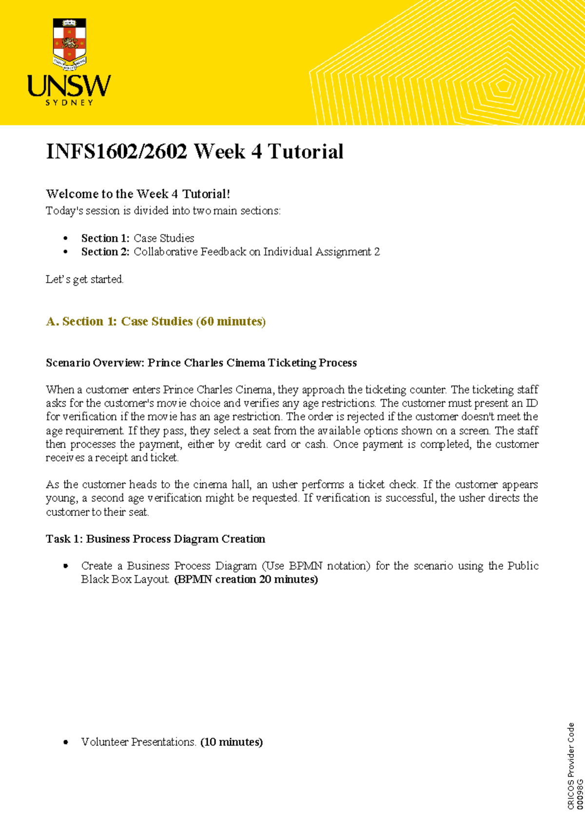 INFS1602-2602 Week 4-Tutorial - INFS1602/2602 Week 4 Tutorial Welcome to the Week 4 Tutorial ...