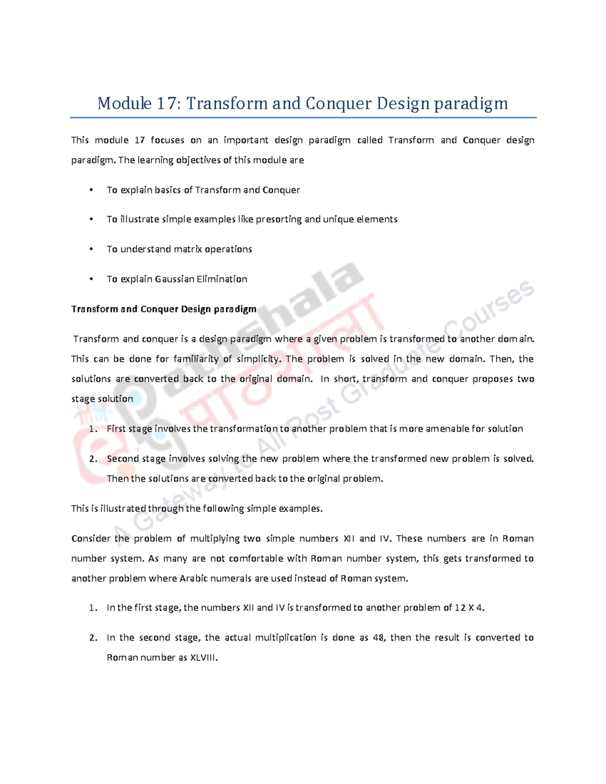 Transform and Conquer Design paradigm - The learning objectives of this module are • To explain ...