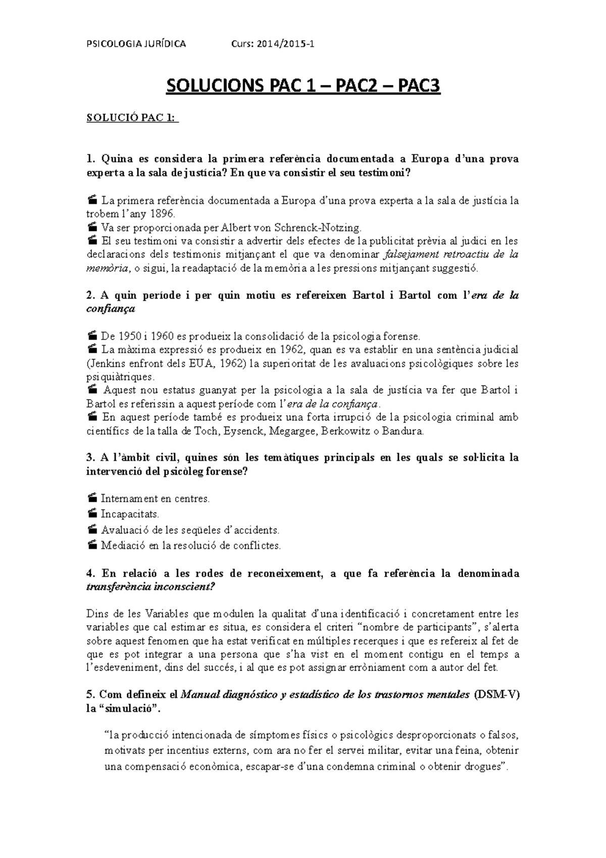 Psicologia Jurídica Solucions PAC 1,2,3 - Psicologia jurídica - UOC - Studocu