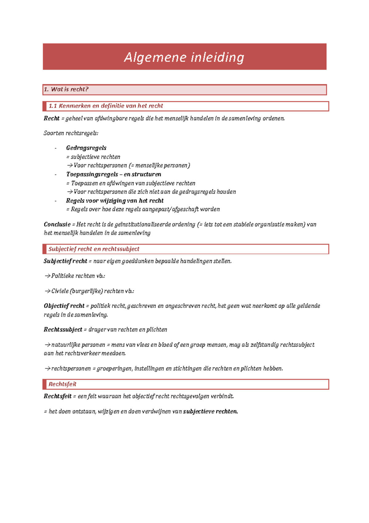 Algemene Inleiding - Wat is recht? 1 Kenmerken en definitie van het ...