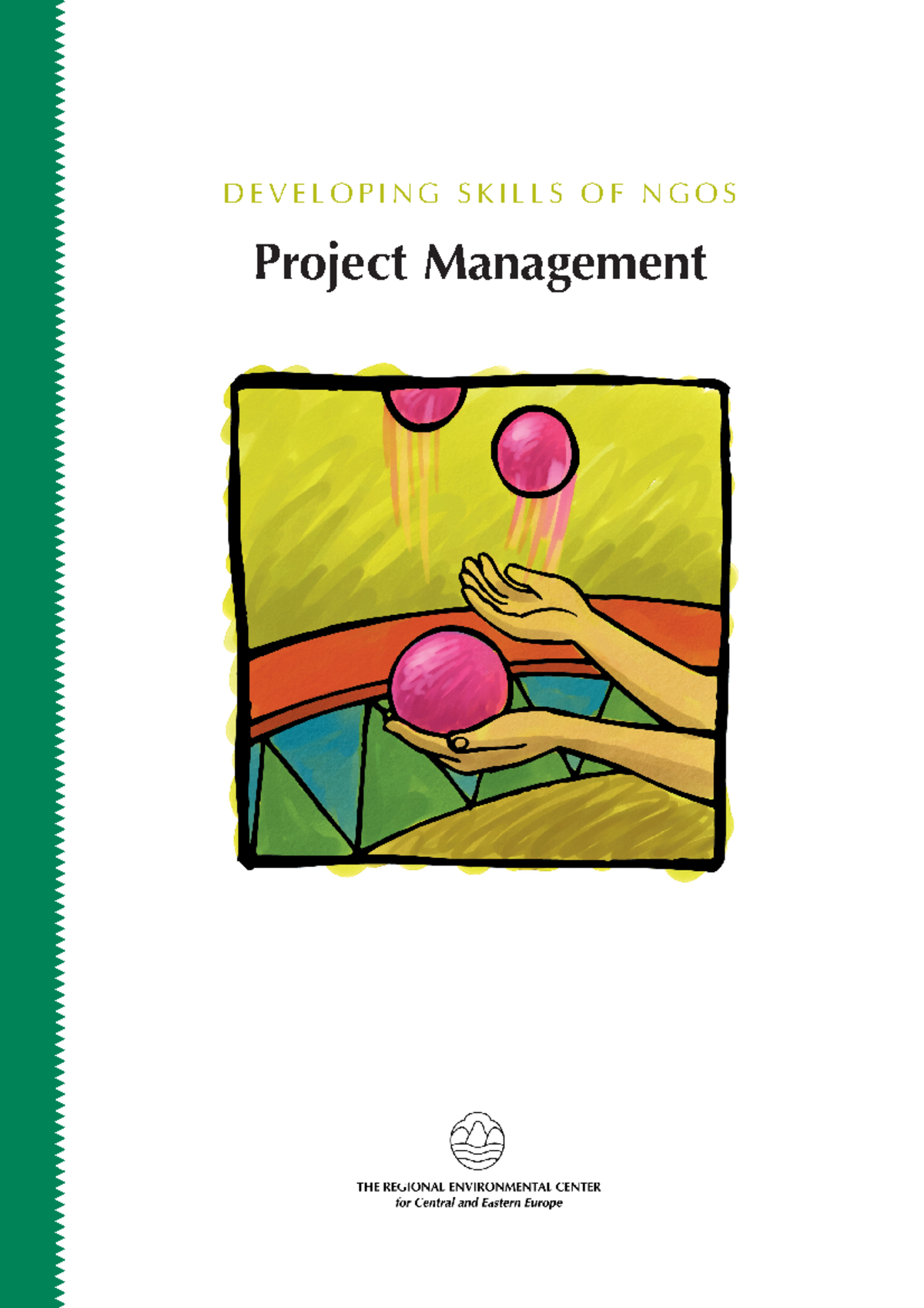 Ngo project management training - D E V E L O P I N G S K I L L S O F N ...