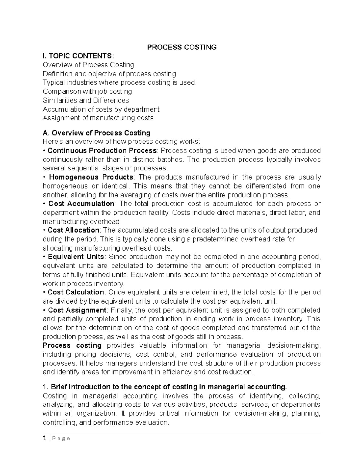 Lecture Process Costing Part 1 - PROCESS COSTING I. TOPIC CONTENTS: Overview of Process Costing ...
