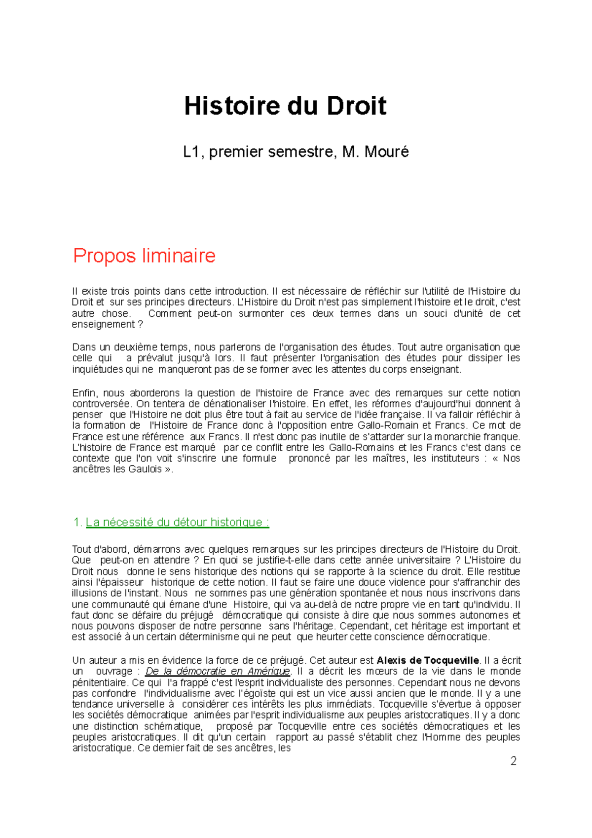 Introduction historique au droit The o - Histoire du Droit L1, premier semestre, M. Mouré Propos ...