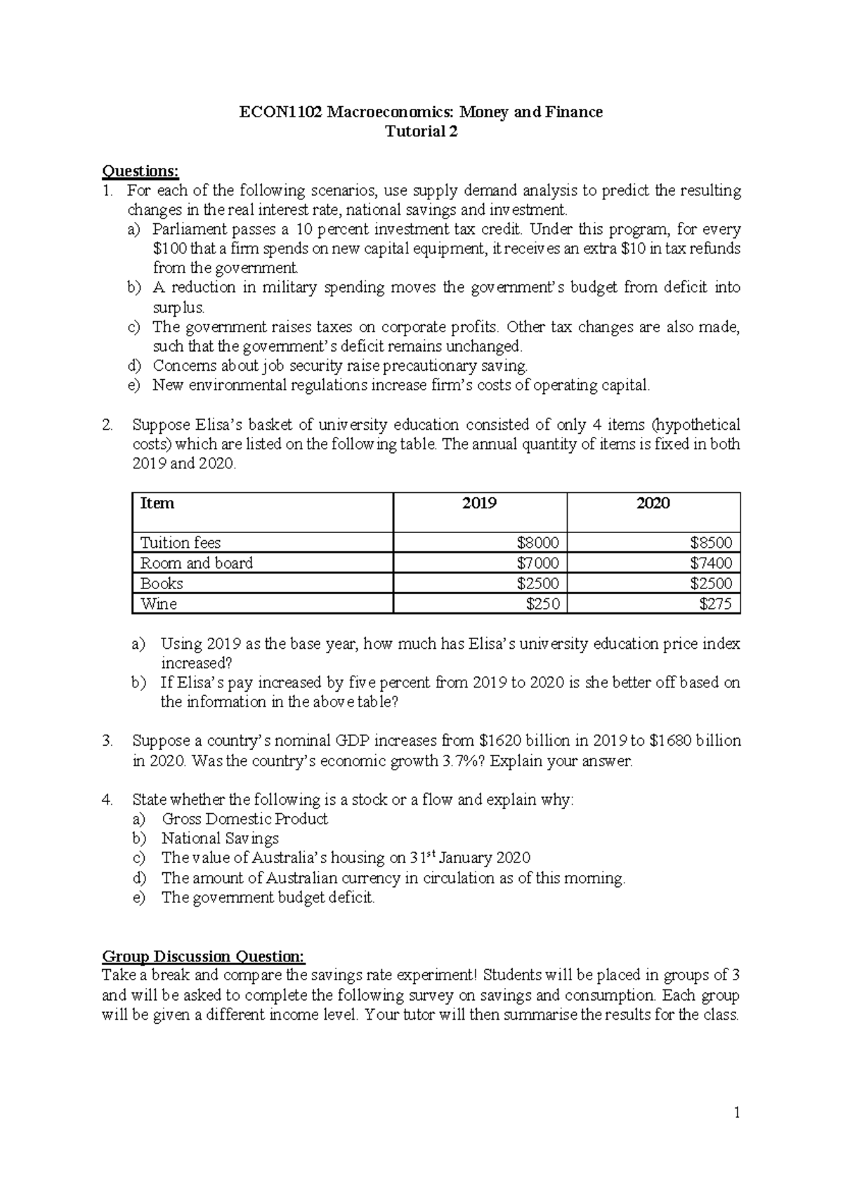 Tutorial 2 Questions - 1 ECON1102 Macroeconomics: Money and Finance Tutorial 2 Questions: For ...