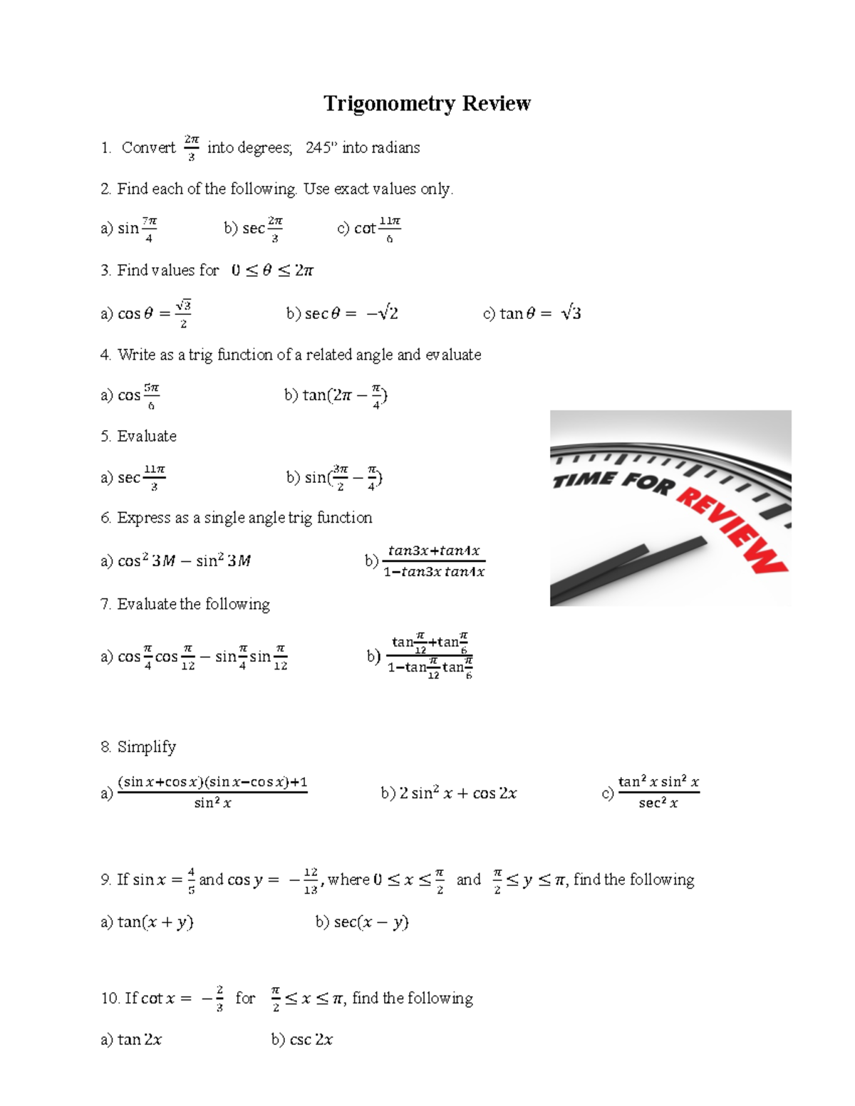 Trig Review - Trigonometry Review 1. Convert !" into degrees; 245 ...
