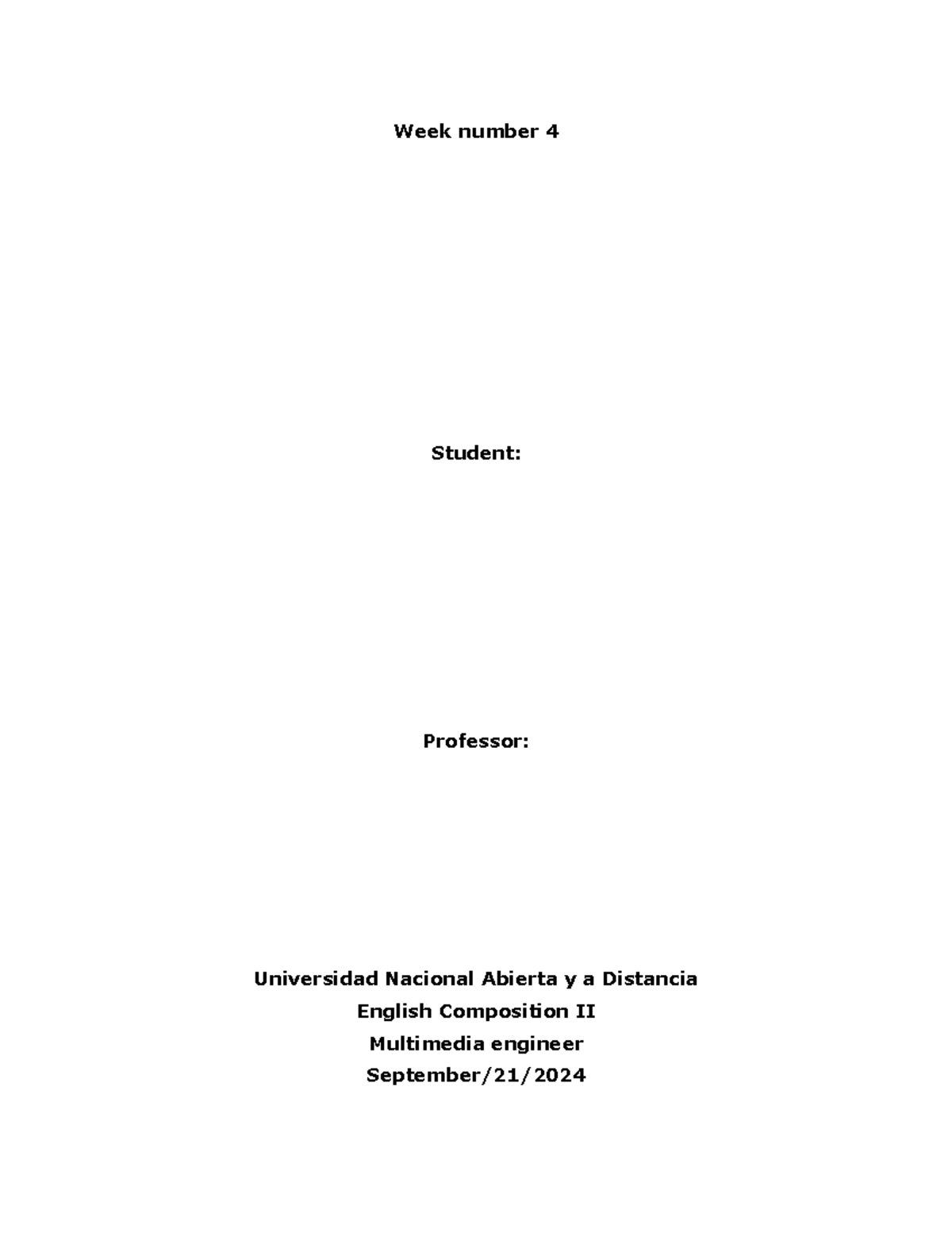 Week number 4 - Semana 4 - Week number 4 Student: Professor ...