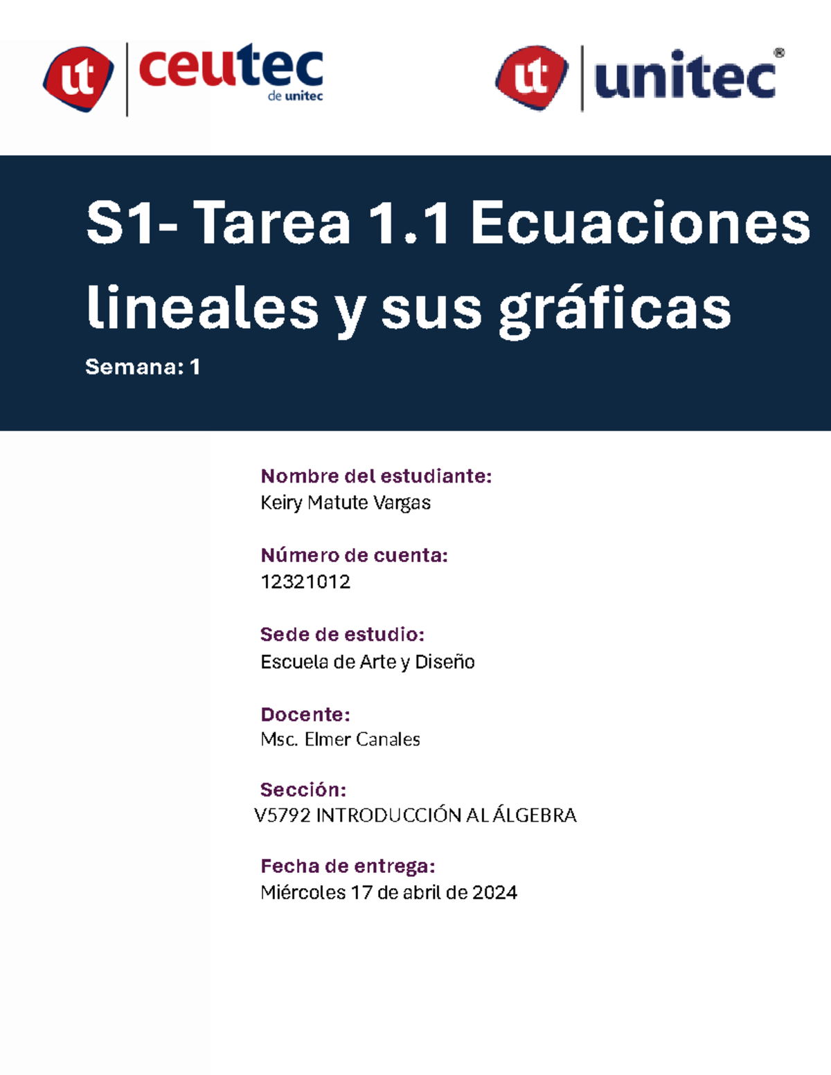 Tarea 1 Ecuaciones lineales y sus gráficas - Introducción Al Álgebra - Nombre del estudiante ...