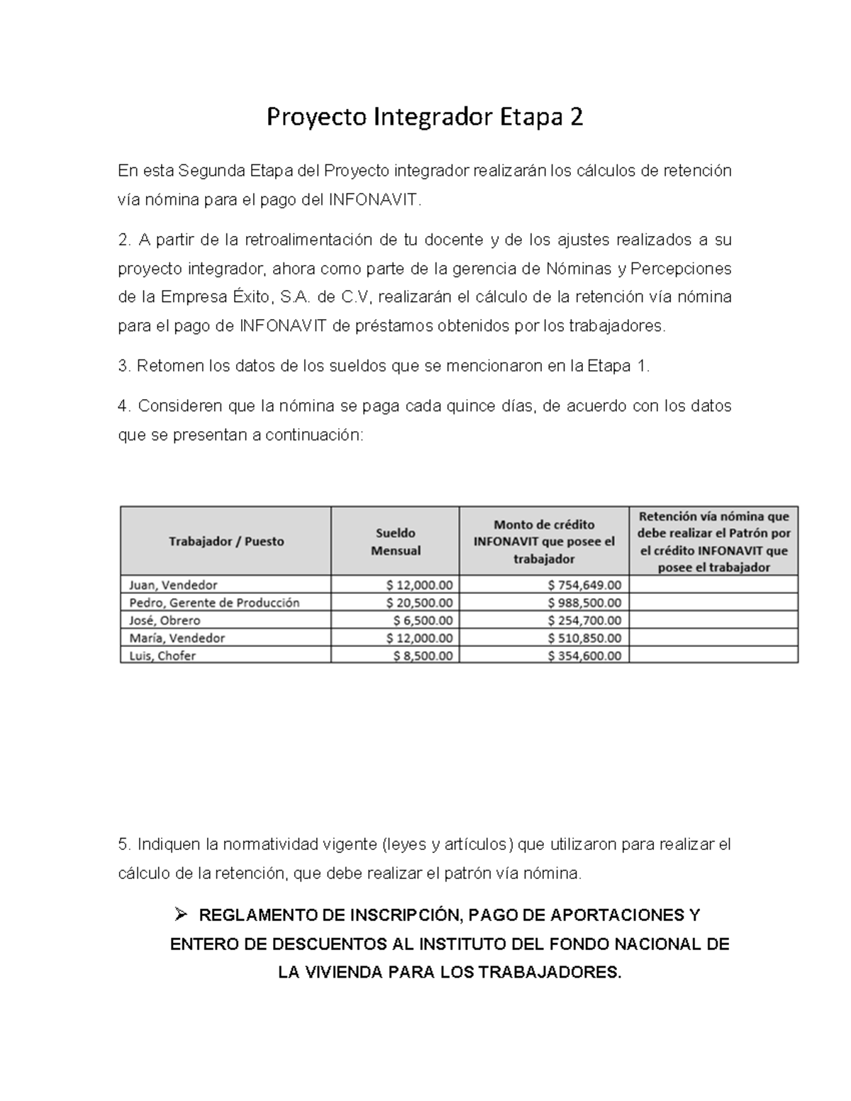 Act. proyecto integrador etapa 2 - Proyecto Integrador Etapa 2 En esta Segunda Etapa del ...