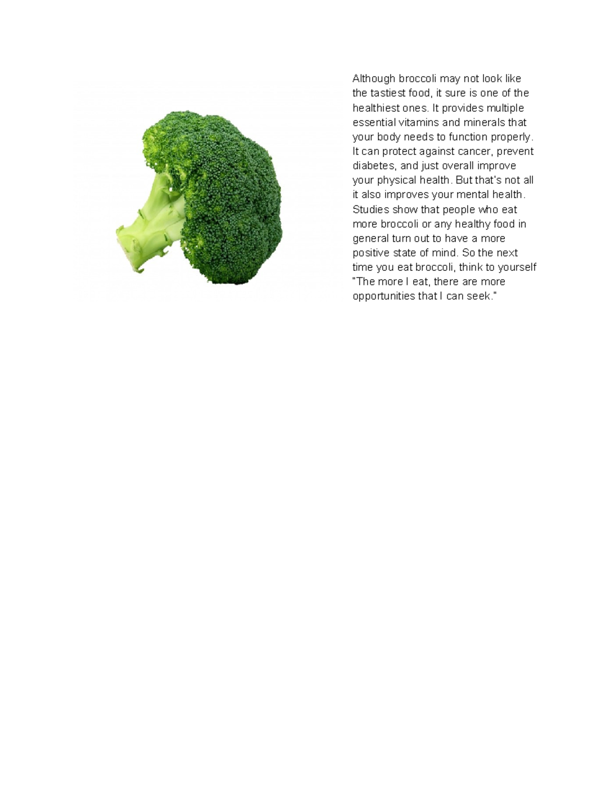 Advertising for Nutrition-1 - Although broccoli may not look like the ...