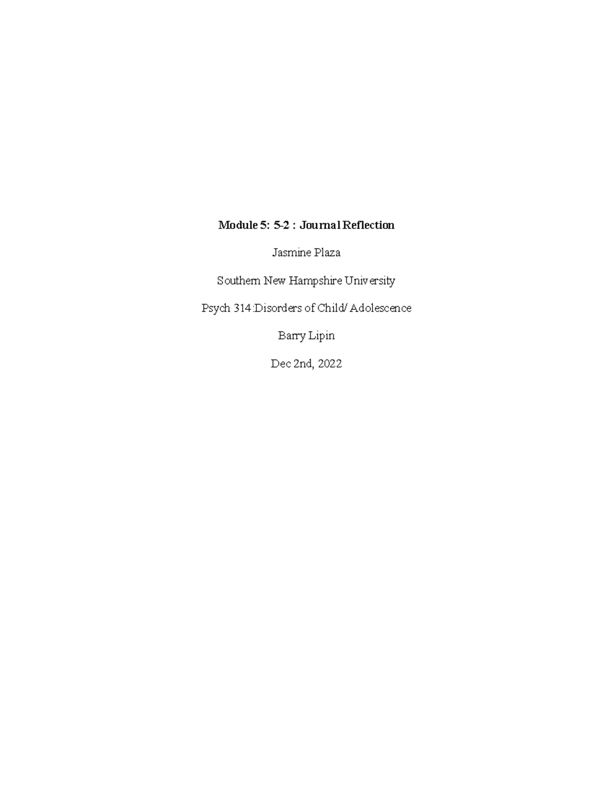 Module 5 5-2 Journal Reflection - Module 5: 5-2 : Journal Reflection ...