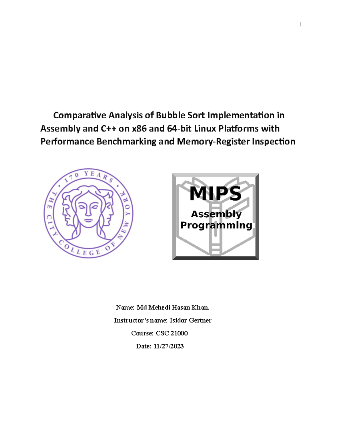 Bubble Sort Report - Comparative Analysis of Bubble Sort Implementation in Assembly and C++ on ...