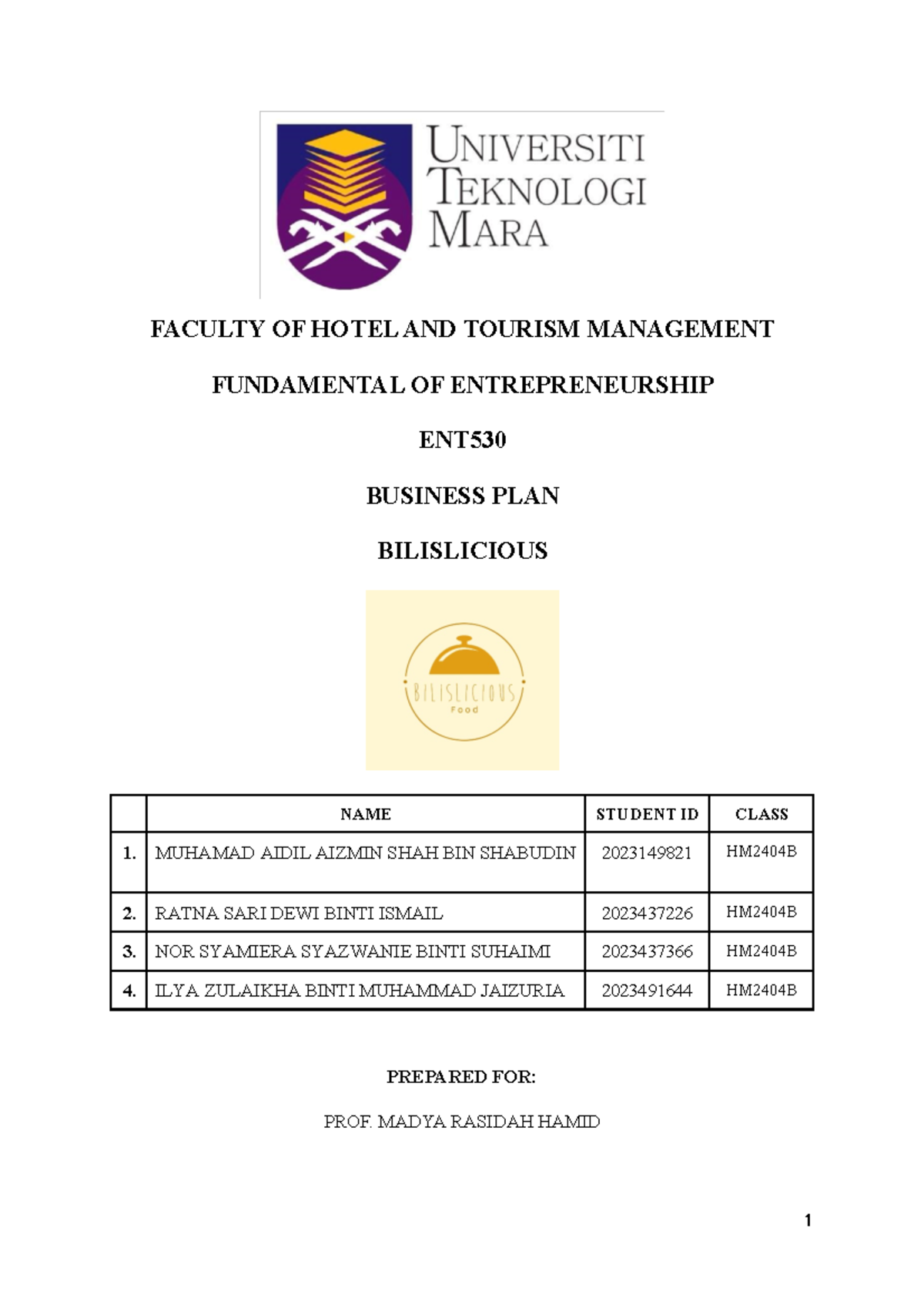 ENT530 - Bilislicious Business Plan Report - FACULTY OF HOTEL AND ...