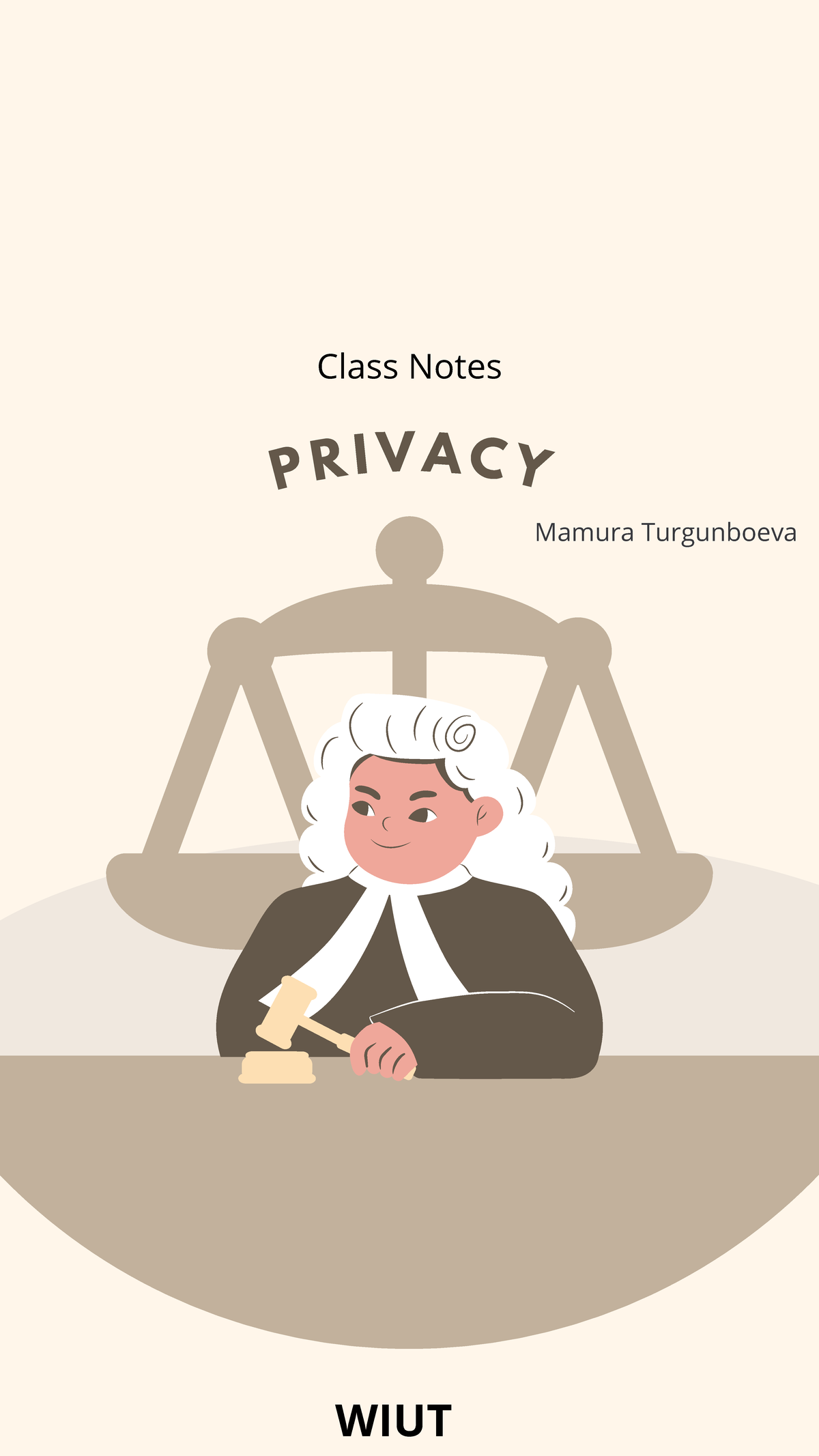 10. Privacy - Class Notes, Mamura - P R I V A C Y Mamura Turgunboeva ...