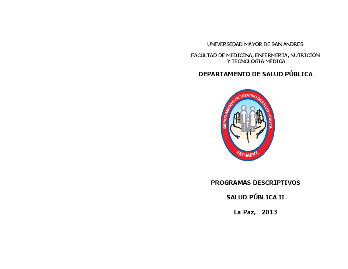 Programa salud publica UMSA - UNIVERSIDAD MAYOR DE SAN ANDRES FACULTAD ...