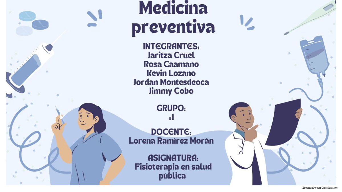 Medicina Preventiva- Grupo #1 - Medicina : preventiva INTEGRANTES ...